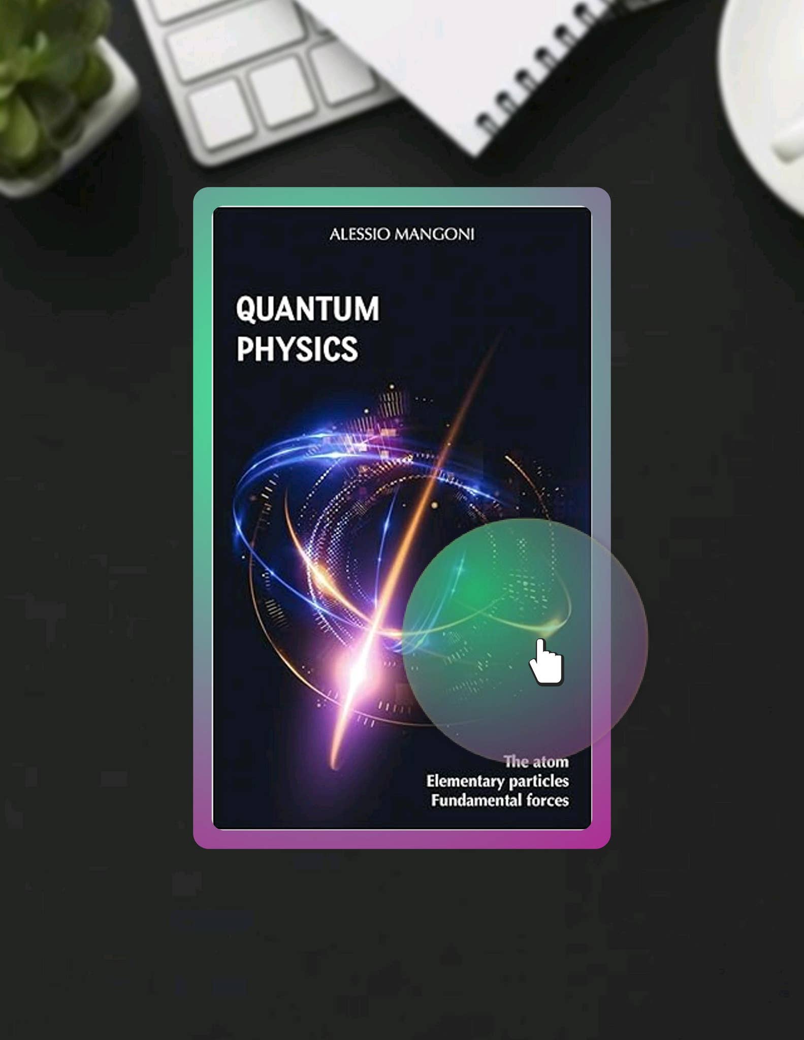 Unlock Full Book Quantum Physics: the atom, elementary particles ...