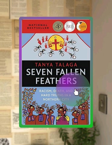 Unlock Full Book Seven Fallen Feathers: Racism, Death, and Hard Truths ...