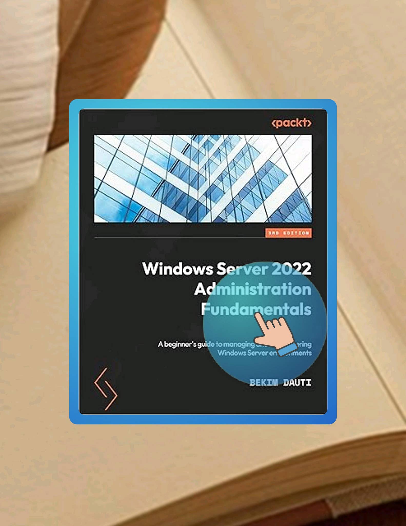 Ebook Windows Server 2022 Administration Fundamentals: A beginner's ...