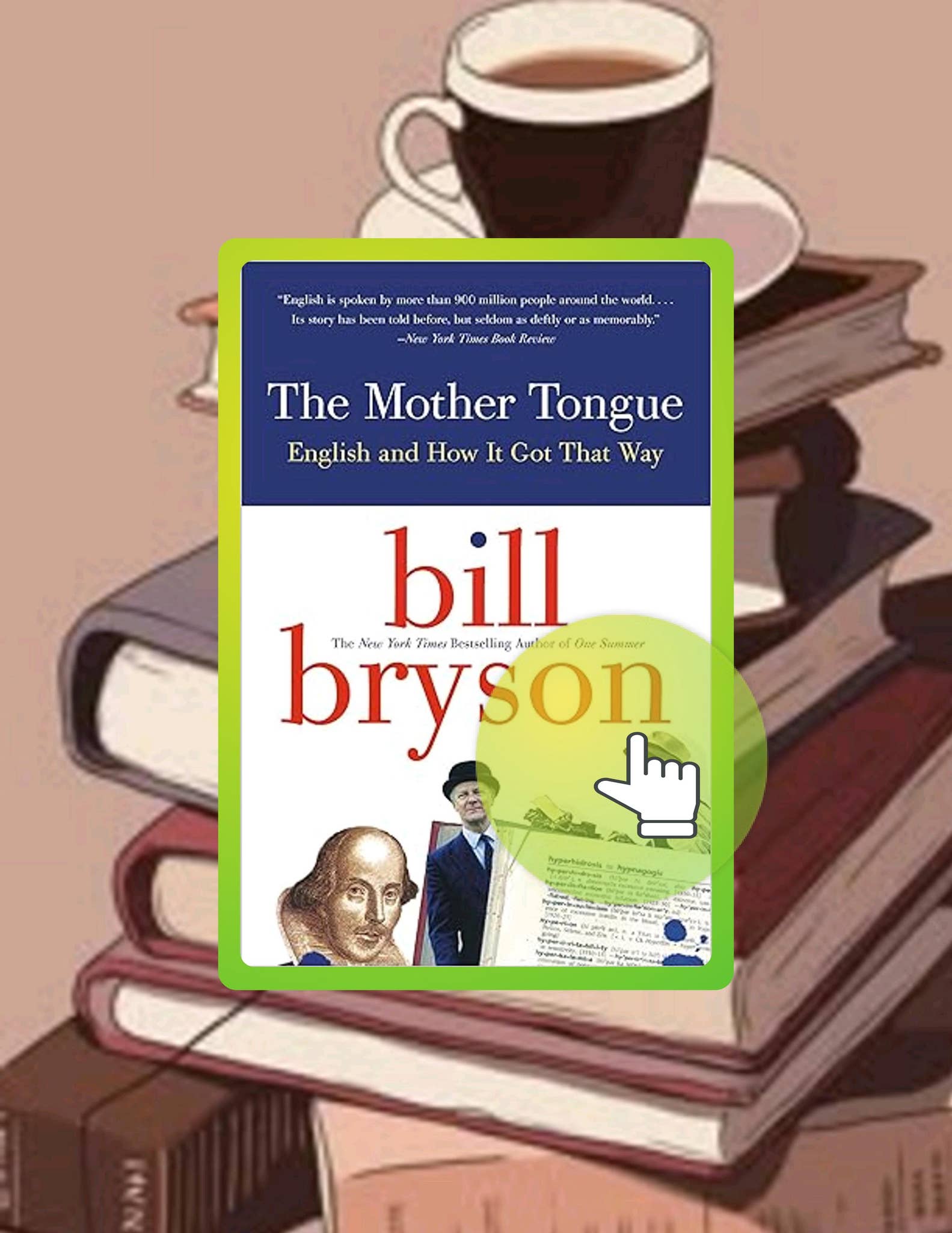 Fast Access The Mother Tongue - English And How It Got That Way by Bill ...