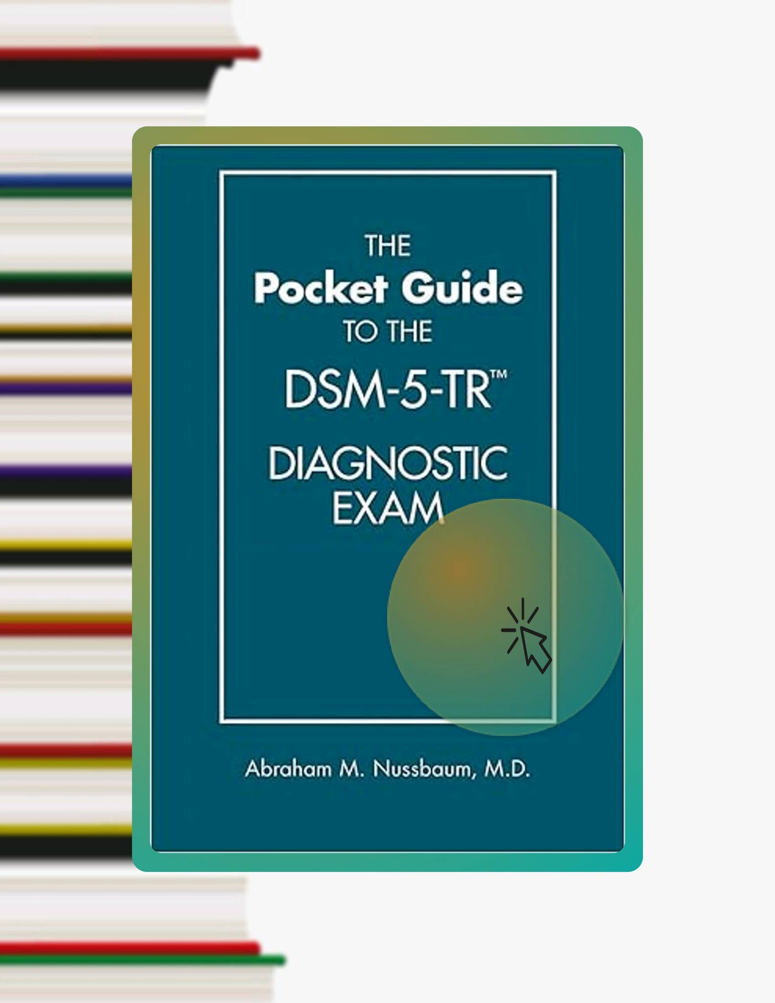 Download Ebook Dsm-5-tr Pocket Guide Diagnostic Exam to the Clinician's ...