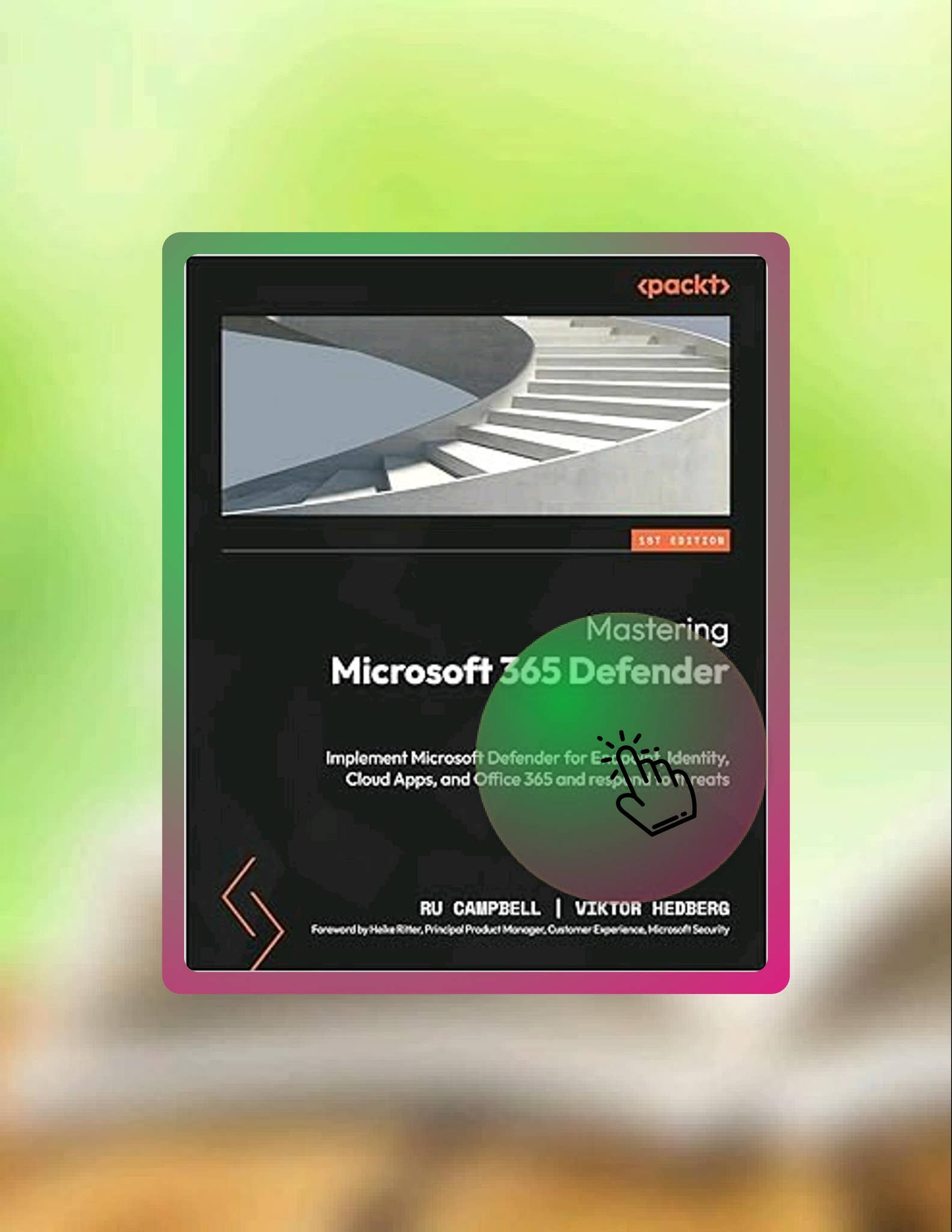 Ebook Version Mastering Microsoft 365 Defender: Implement Microsoft Defender for Endpoint ...