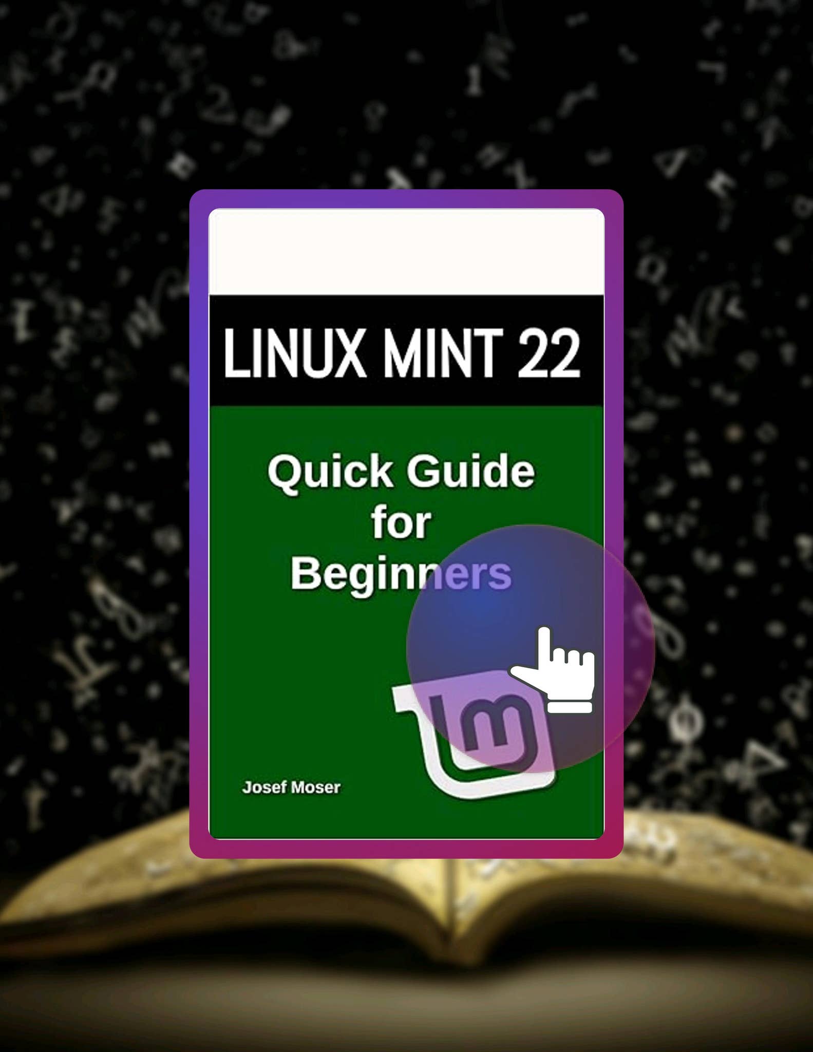 EBOOK Linux Mint: Quick Guide for Beginners (Linux Books for Beginners ...