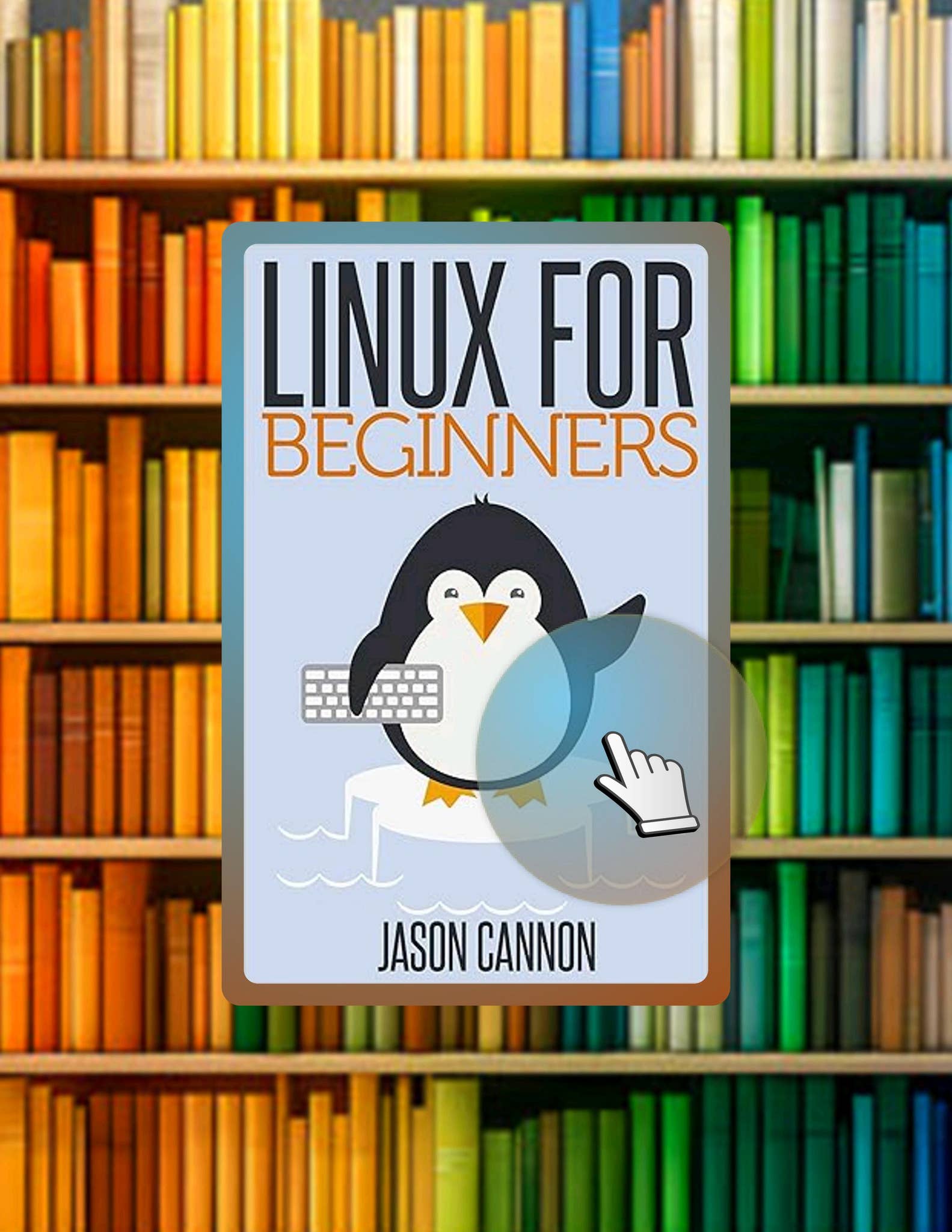 Ebook Version Linux for Beginners: An Introduction to the Linux ...
