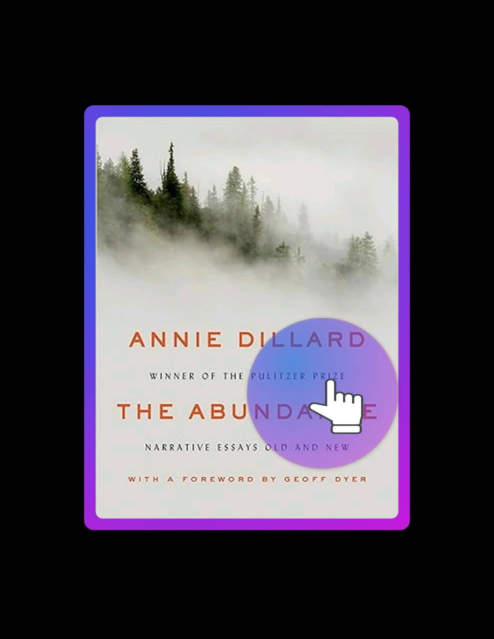 Ebook Version The Abundance: Narrative Essays Old and New by Annie ...