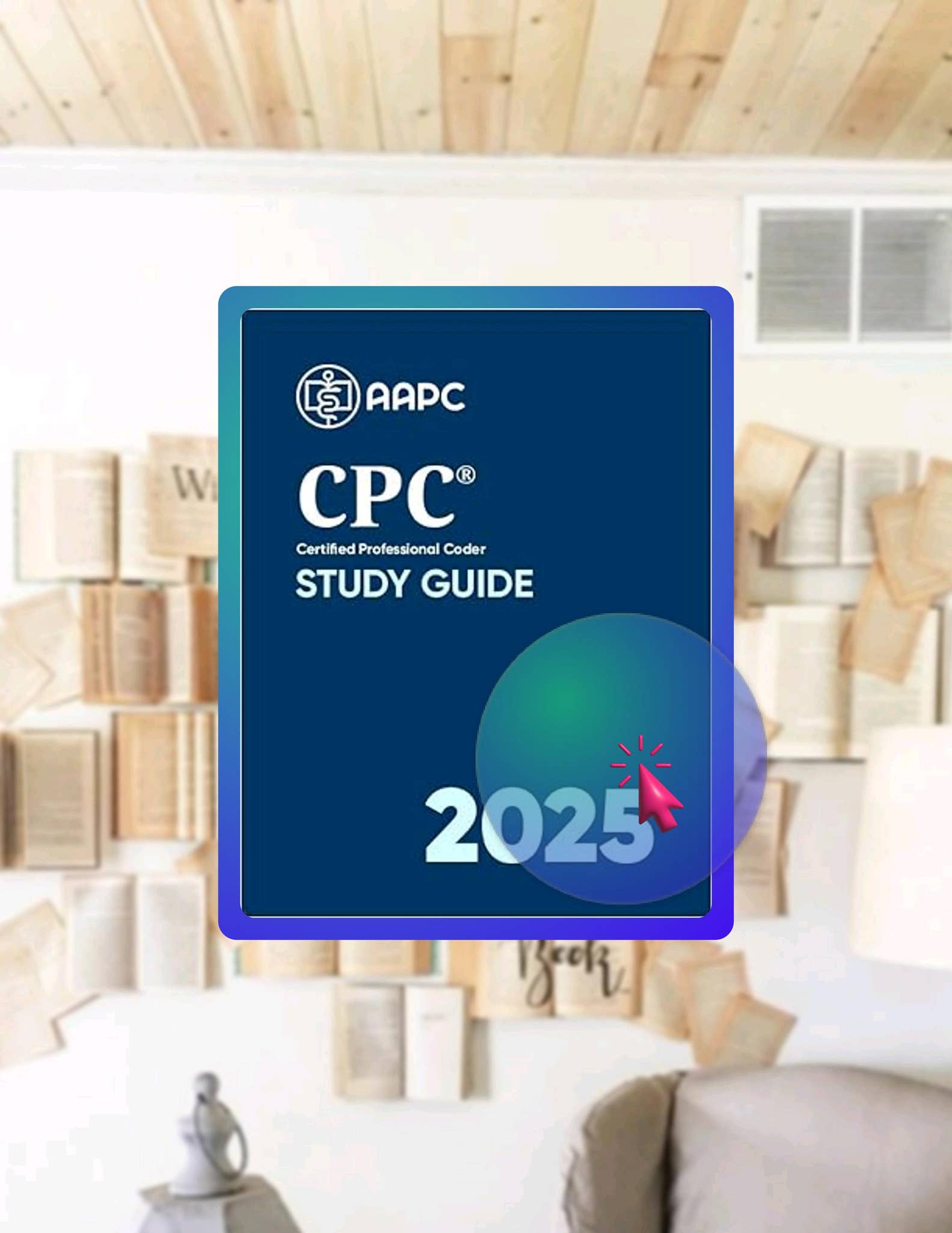 Digital PDF Official CPC® Certification 2025 - Study Guide by AAPC by ...