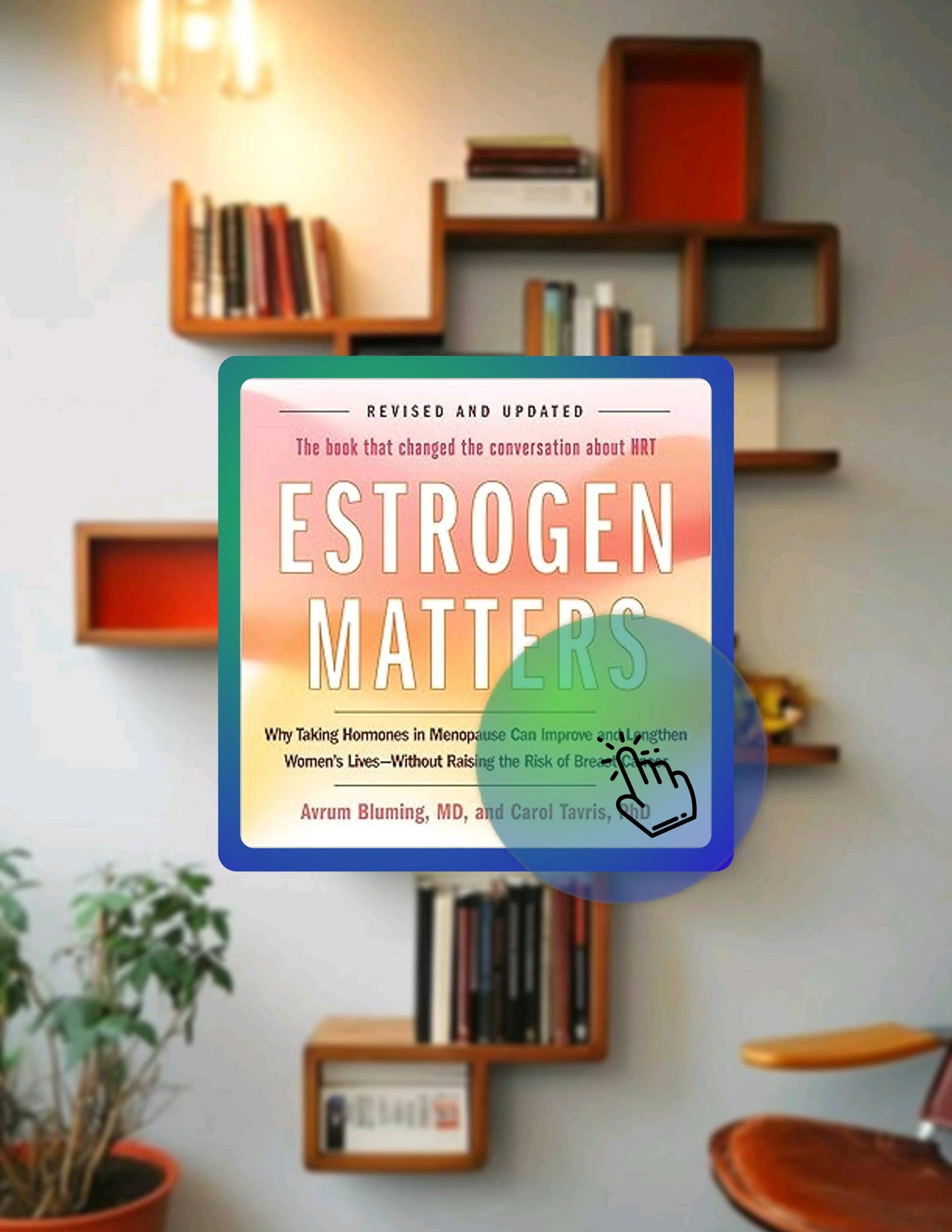 EBOOK Estrogen Matters: Why Taking Hormones in Menopause Can Improve ...