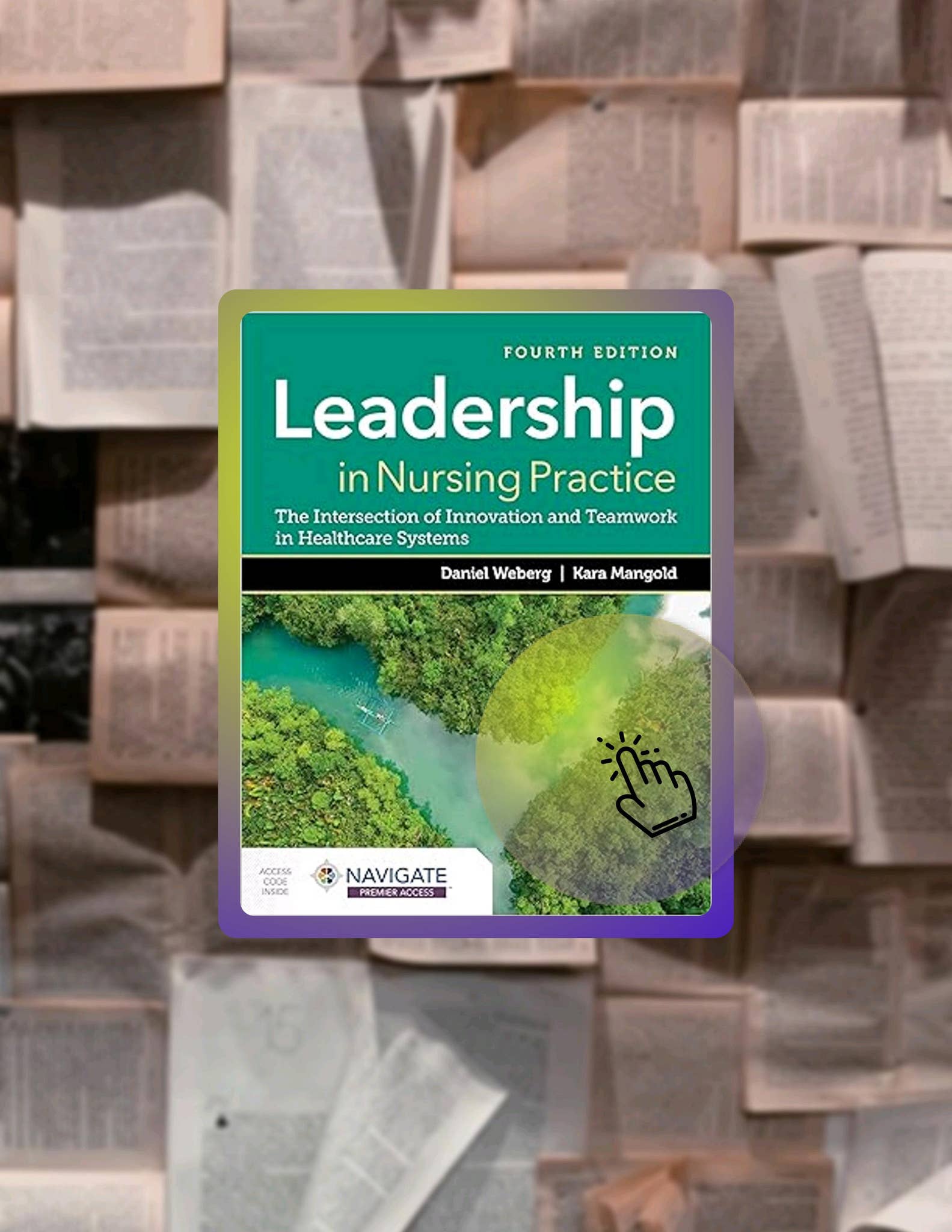 Ebook Version Leadership in Nursing Practice: The Intersection of ...