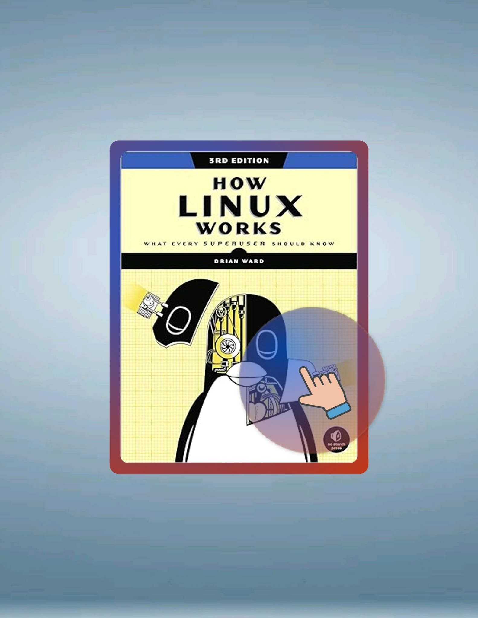 Unlock Full Book How Linux Works, 3rd Edition: What Every Superuser Should Know by Brian Ward by ...