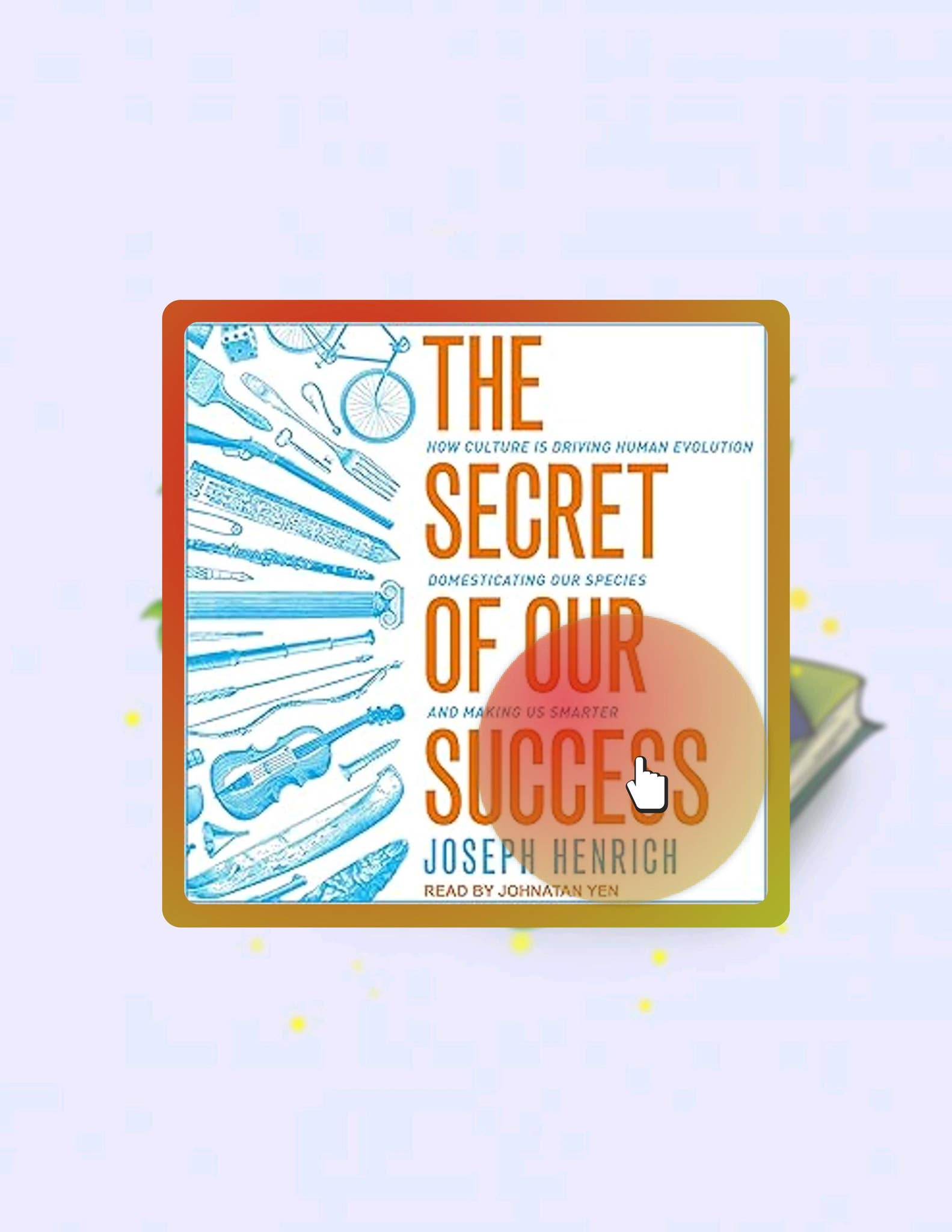 PDF The Secret of Our Success: How Culture Is Driving Human Evolution ...