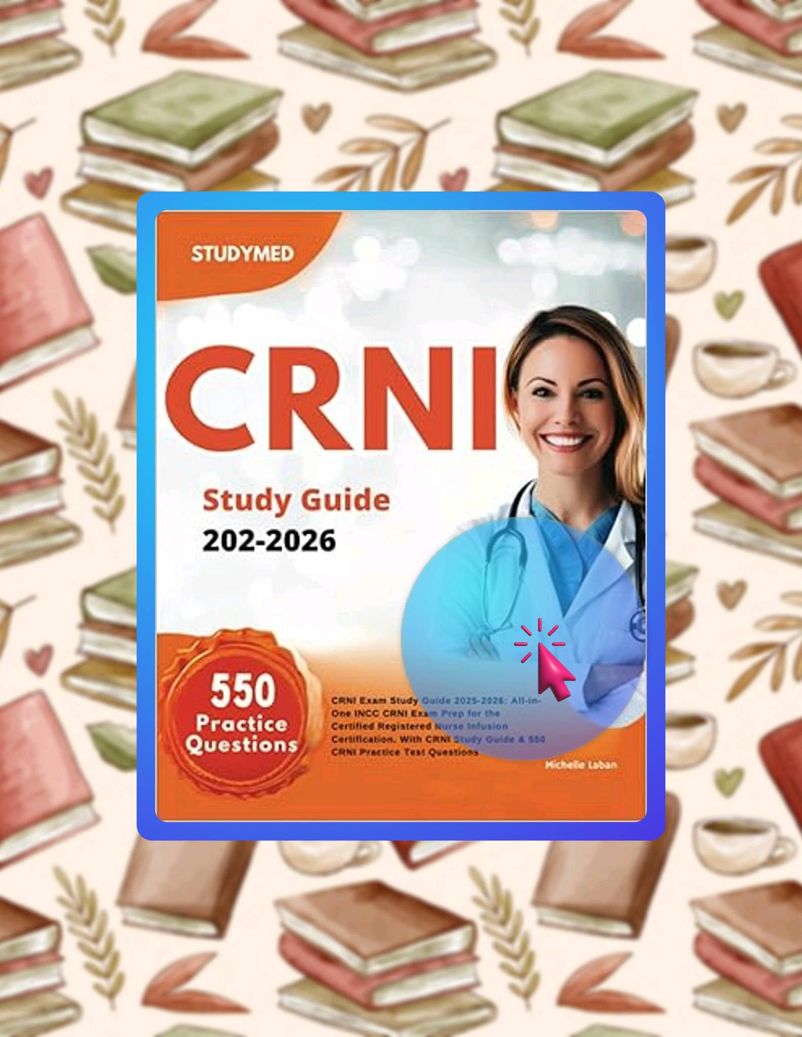 Digital PDF CRNI Study Guide 2025-2026: All-in-One INCC CRNI Exam Prep ...