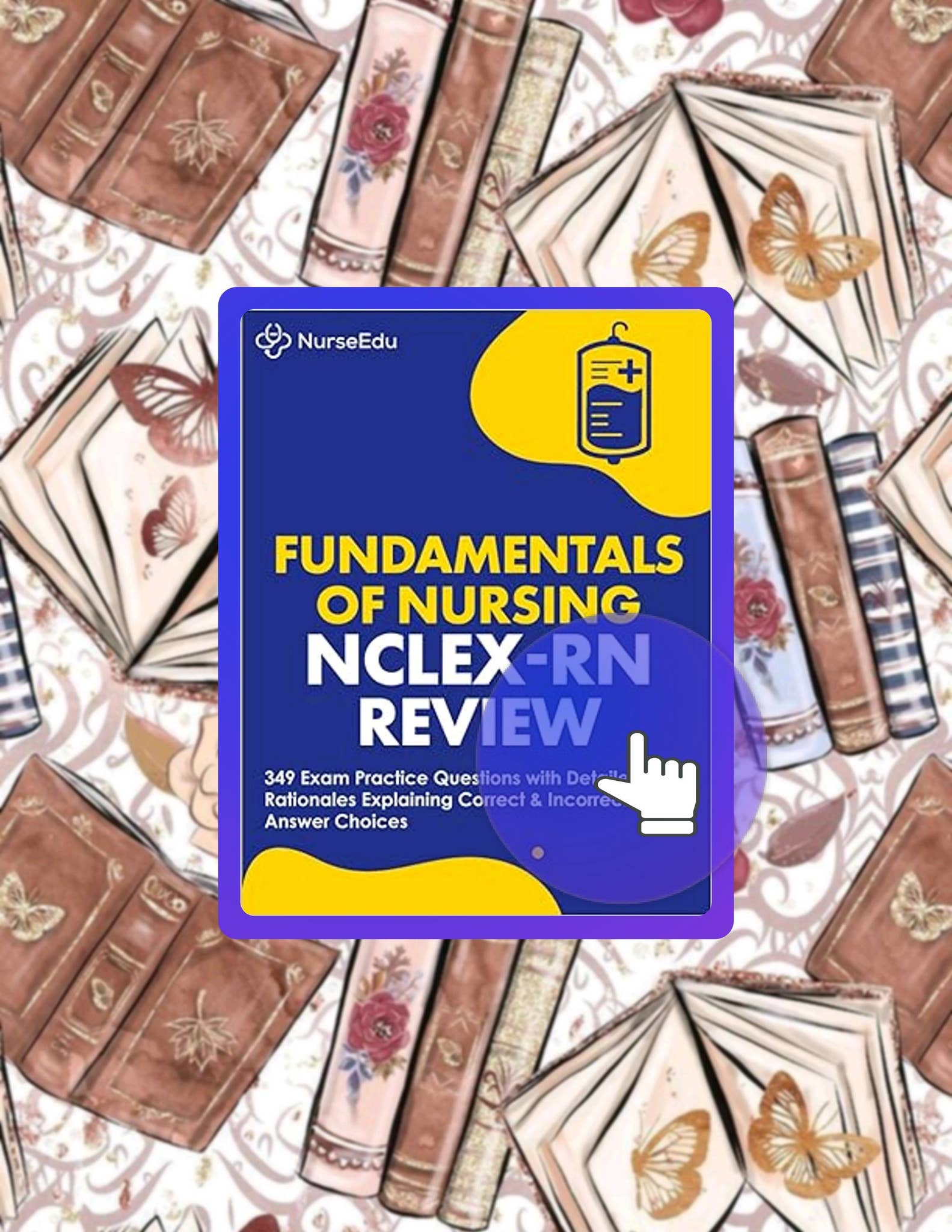 Access Ebook Fundamentals of Nursing - NCLEX-RN Exam Review: 349 ...