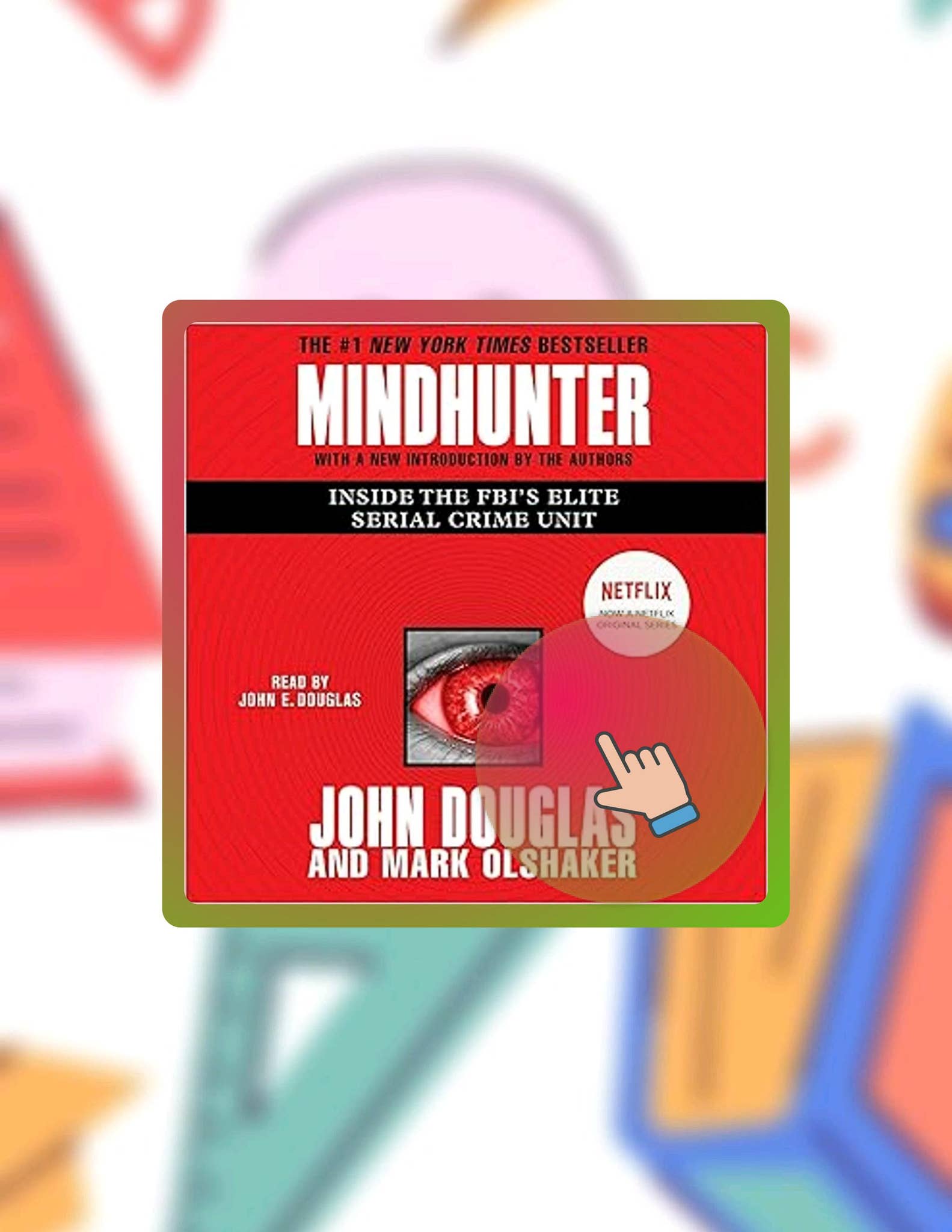 Ebook Version Mind Hunter: Inside the FBI's Elite Serial Crime Unit by ...