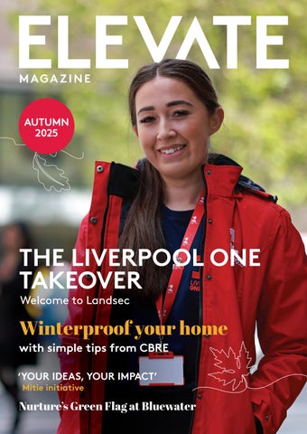 Landsec ELEVATE Magazine - Autumn 2025 by ElevateMagazine - Issuu