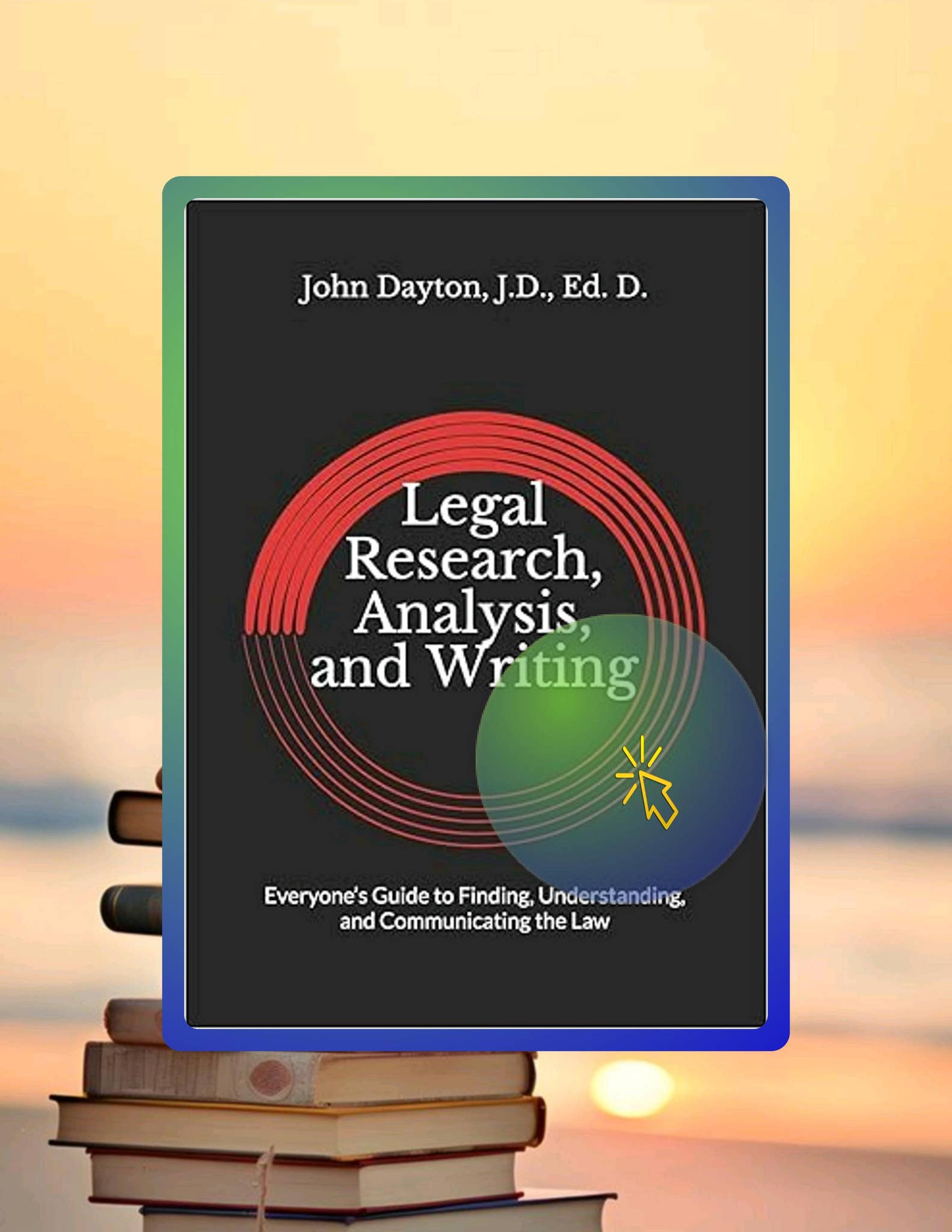 Read Online Legal Research, Analysis, and Writing: Everyone’s Guide to ...