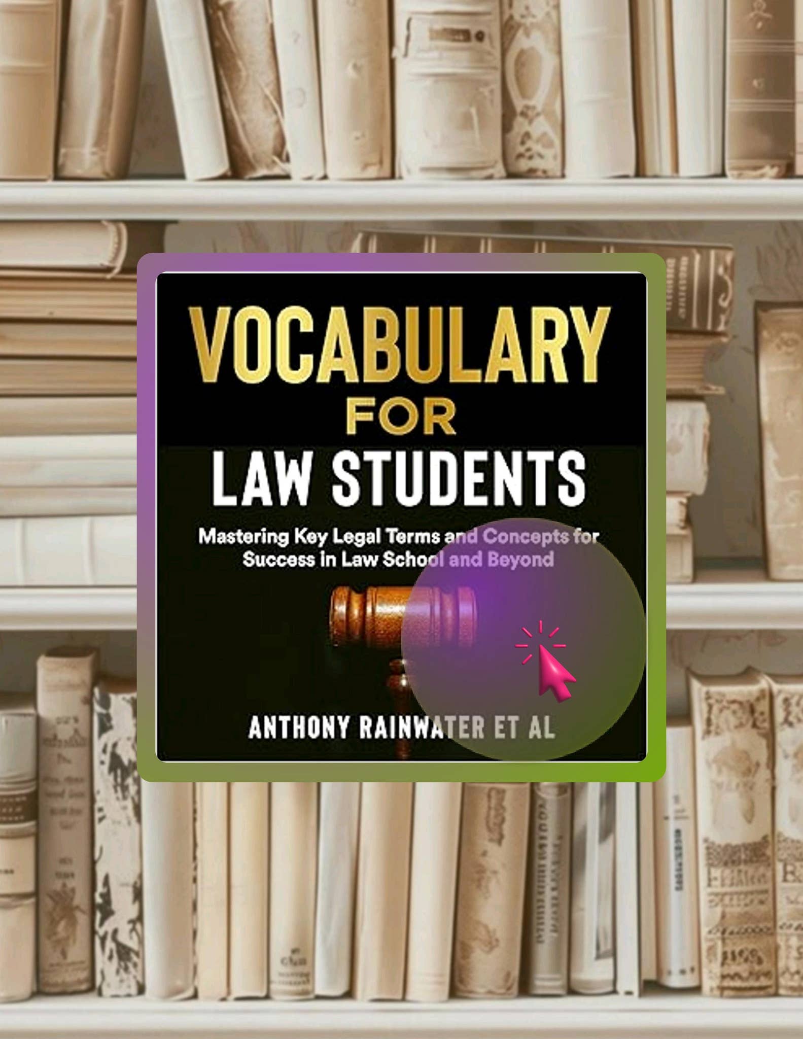 Quick Ebook Vocabulary for Law Students: Mastering Key Legal Terms and ...