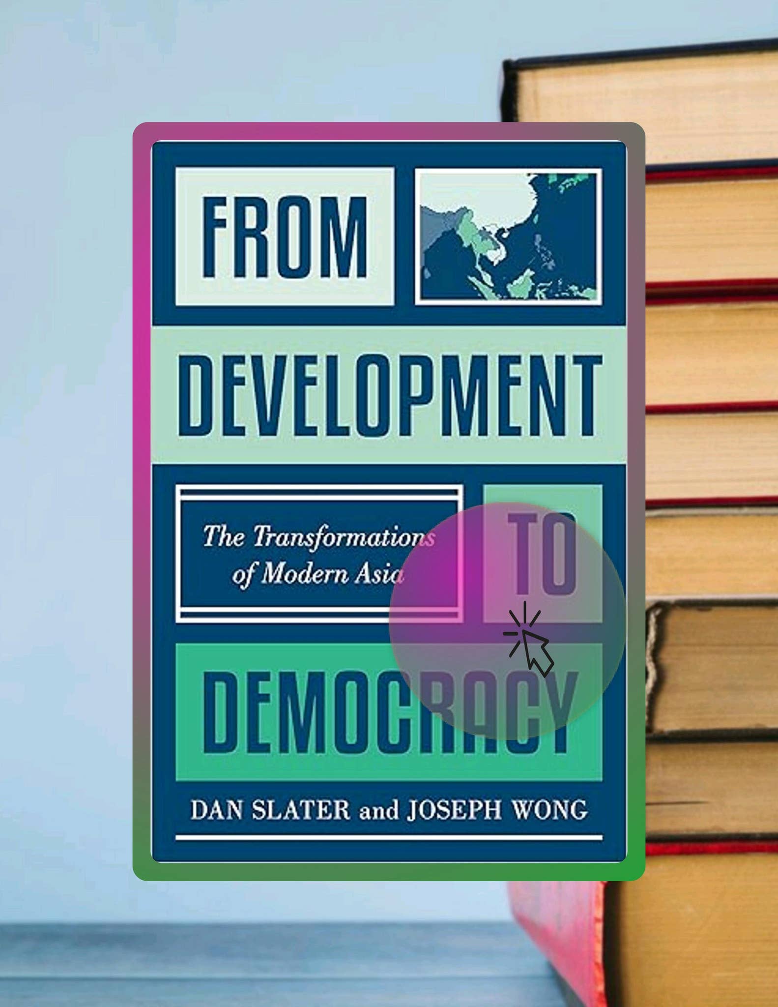 Ebook Version From Development to Democracy: The Transformations of ...