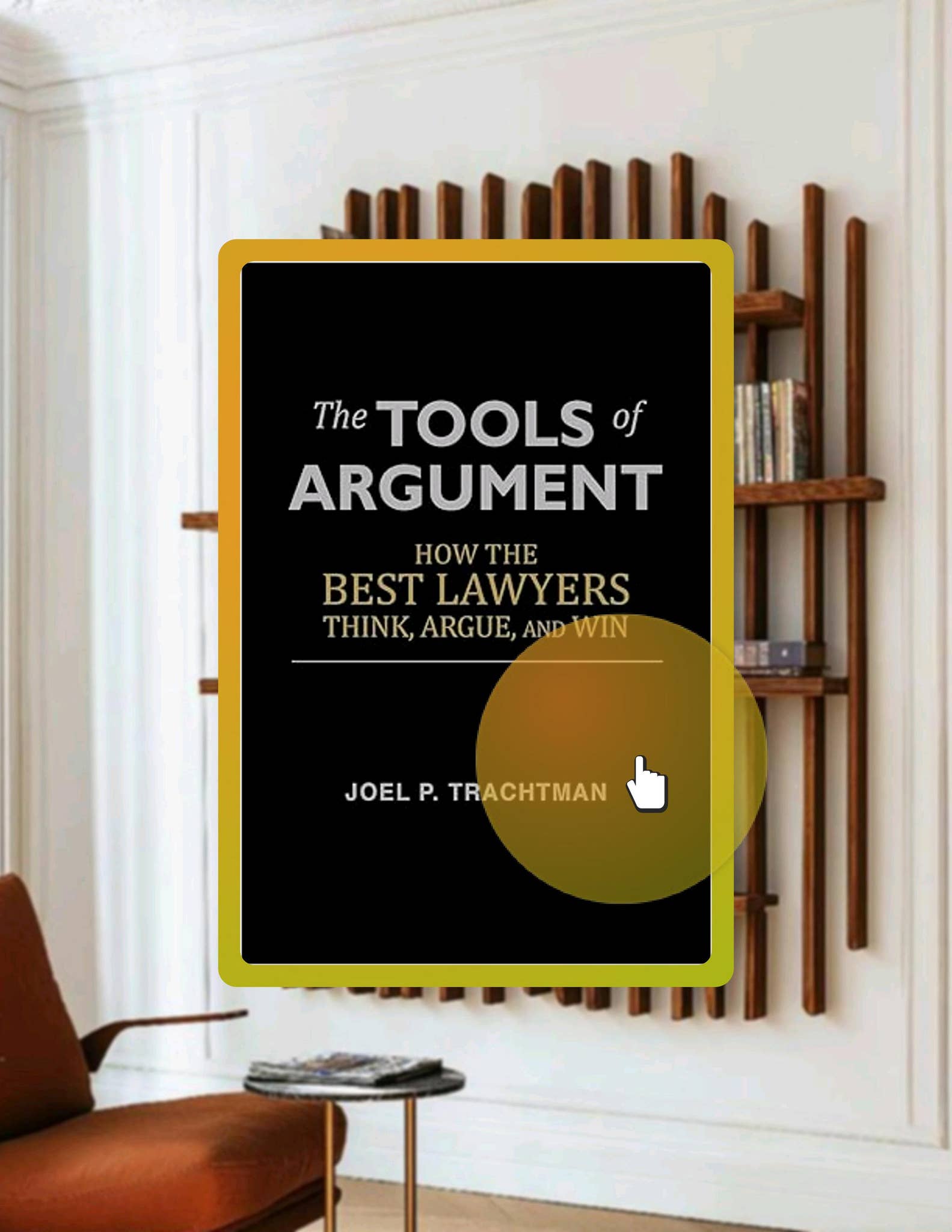 EBOOK The Tools of Argument: How the Best Lawyers Think, Argue, and Win ...