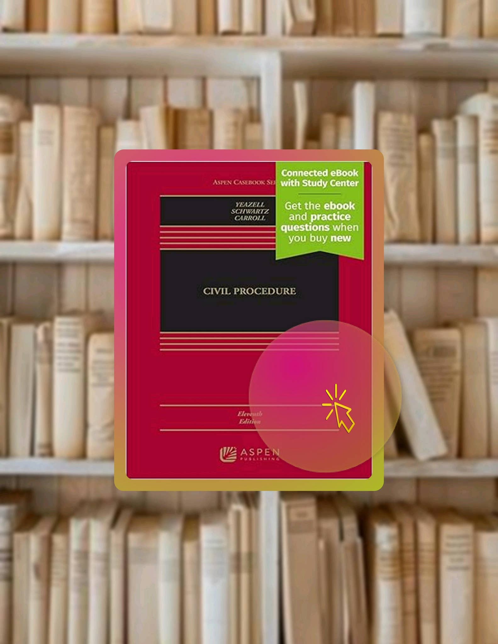 EBOOK Civil Procedure: [Connected eBook with Study Center] (Aspen ...