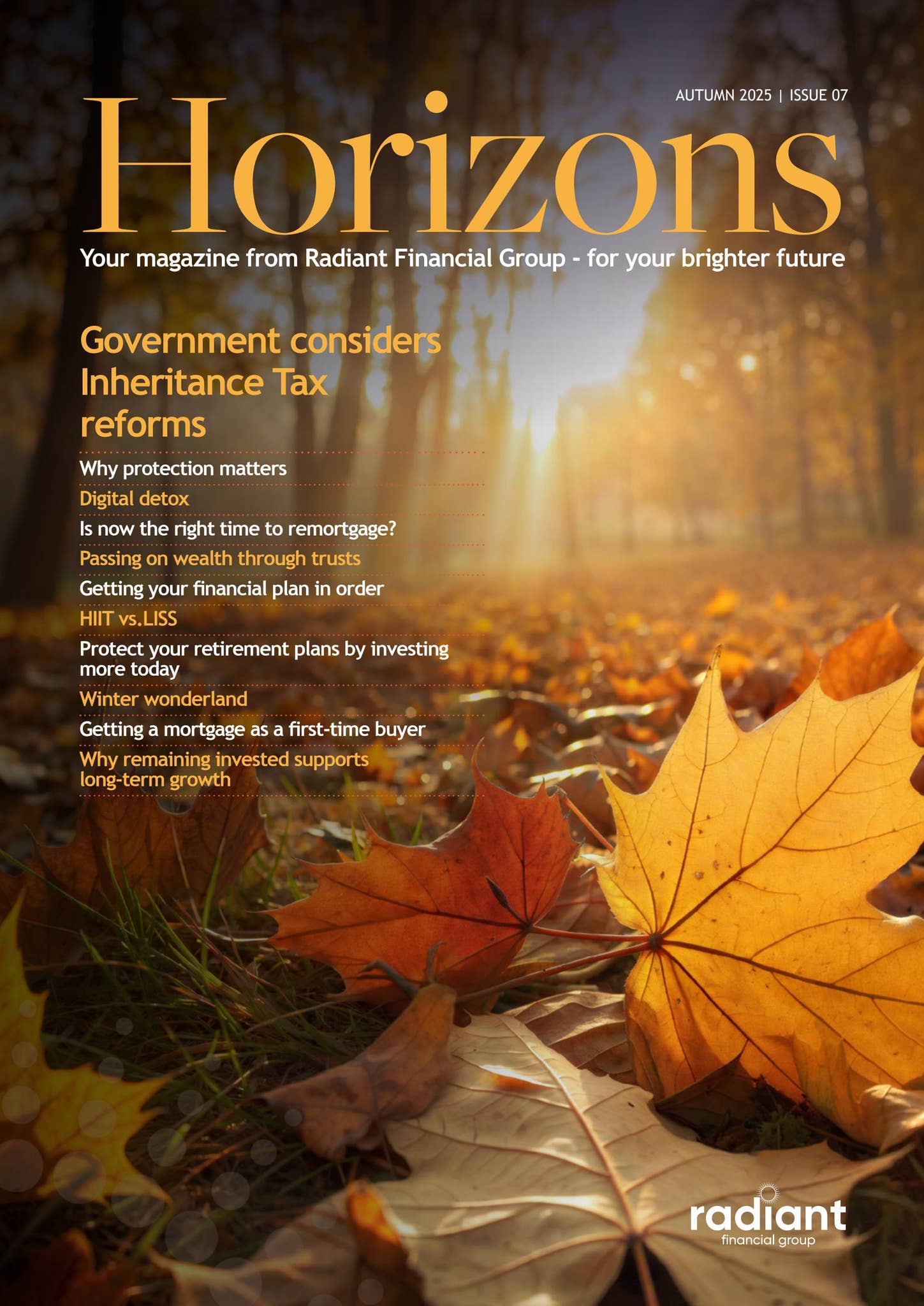 Horizons Client Magazine - Issue seven by radiantfinancial.co.uk - Issuu