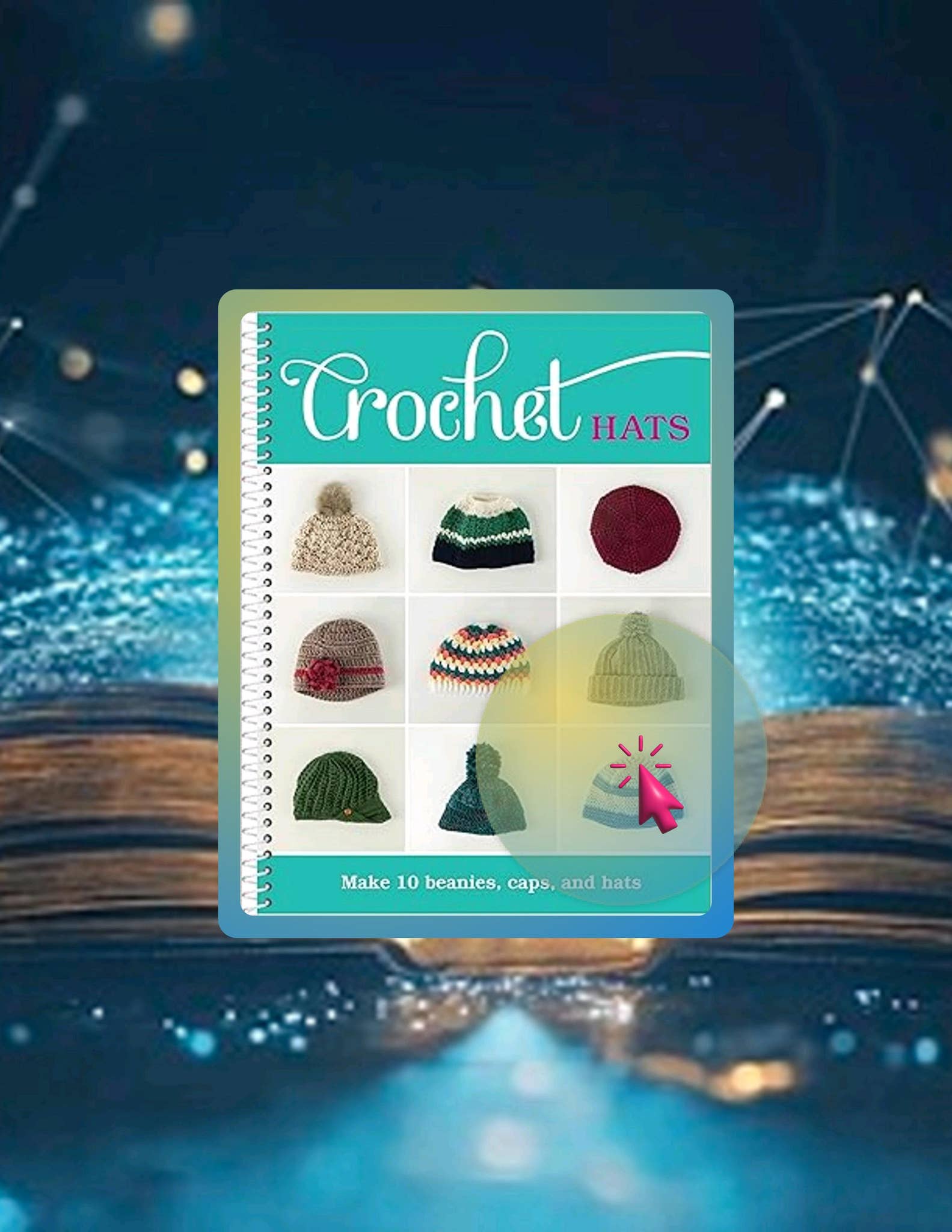Digital PDF Crochet Hats: Make 10 Beanies, Caps, and Hats by ...