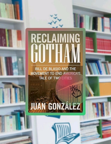 E-book Reclaiming Gotham: Bill de Blasio and the Movement to End ...