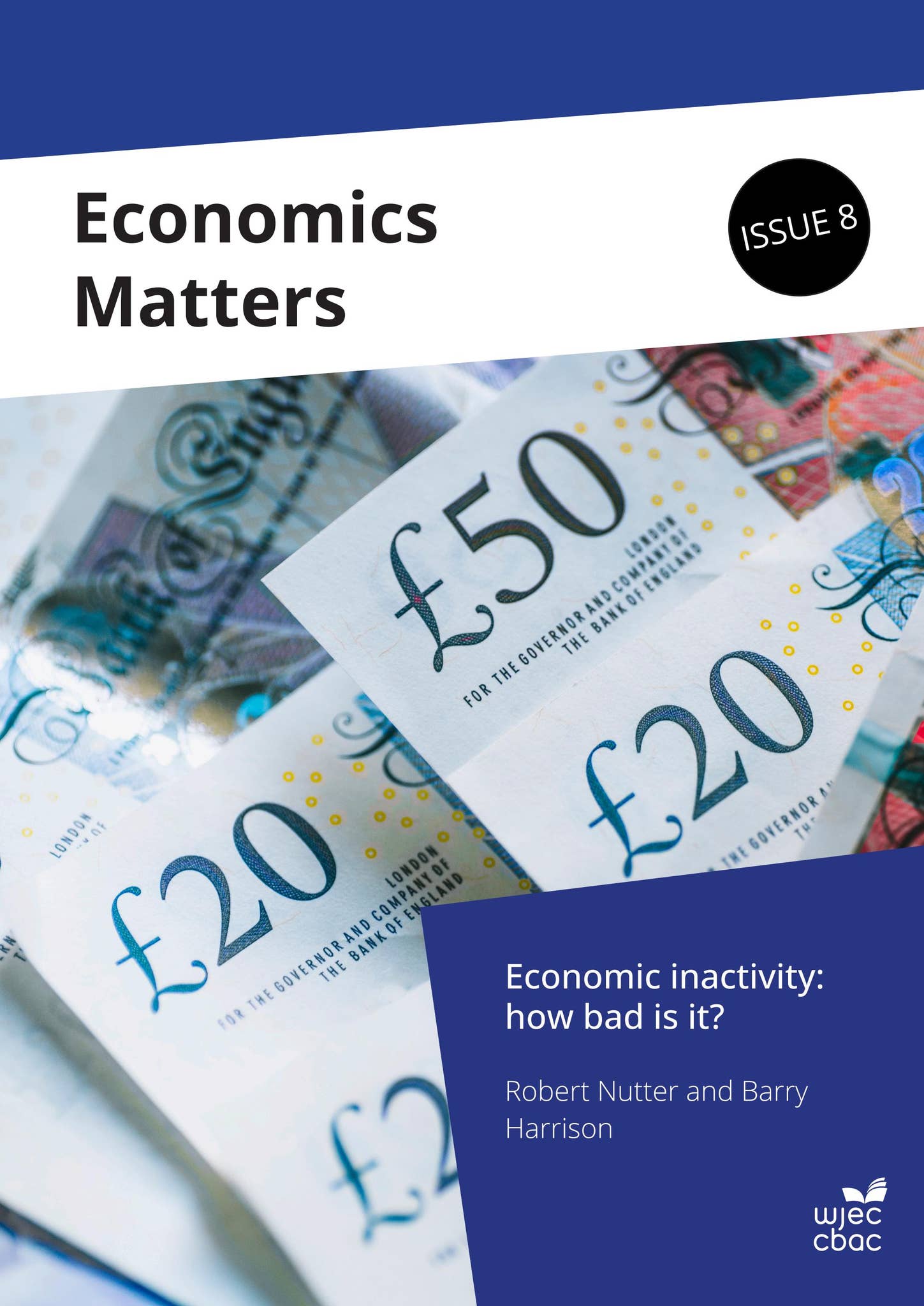 Economics Matters - Issue 8 by WJEC CBAC - Issuu