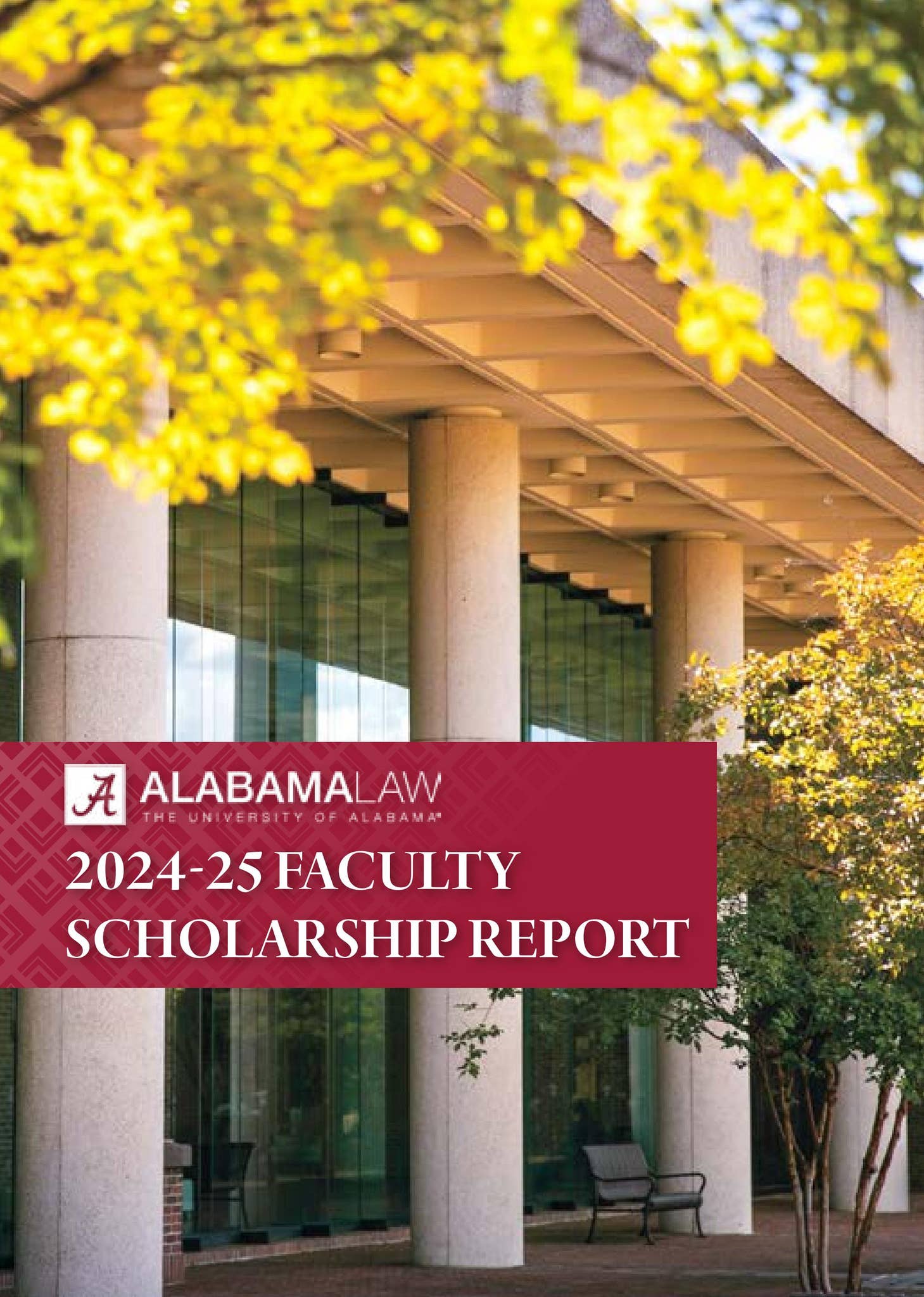 2025 Faculty Scholarship Report by The University of Alabama School of ...