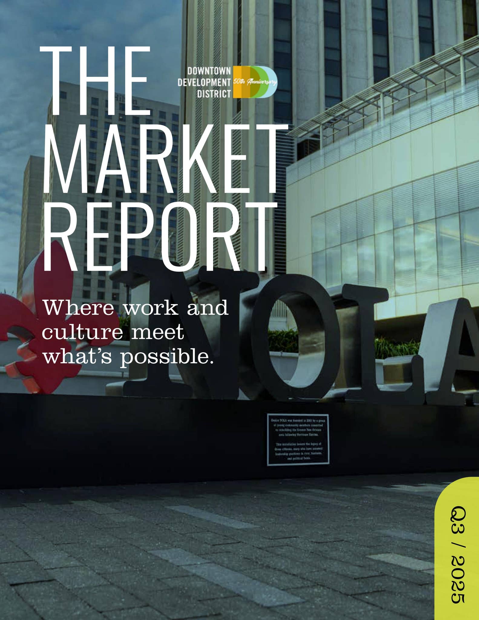 Q3 2025 Market Report by downtownnola - Issuu
