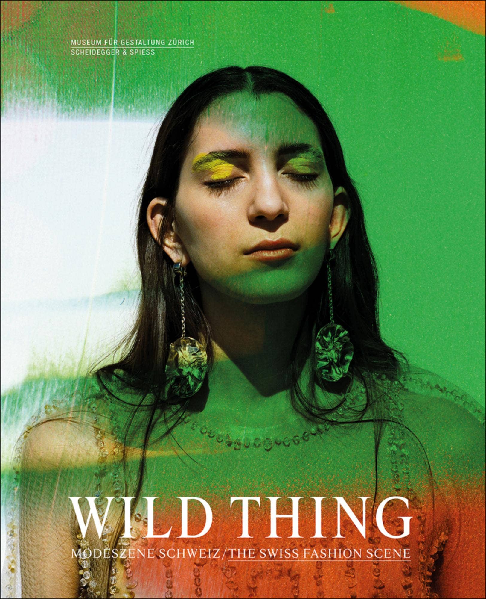 Wild Thing – The Swiss Fashion Scene by ACC Art Books - Issuu