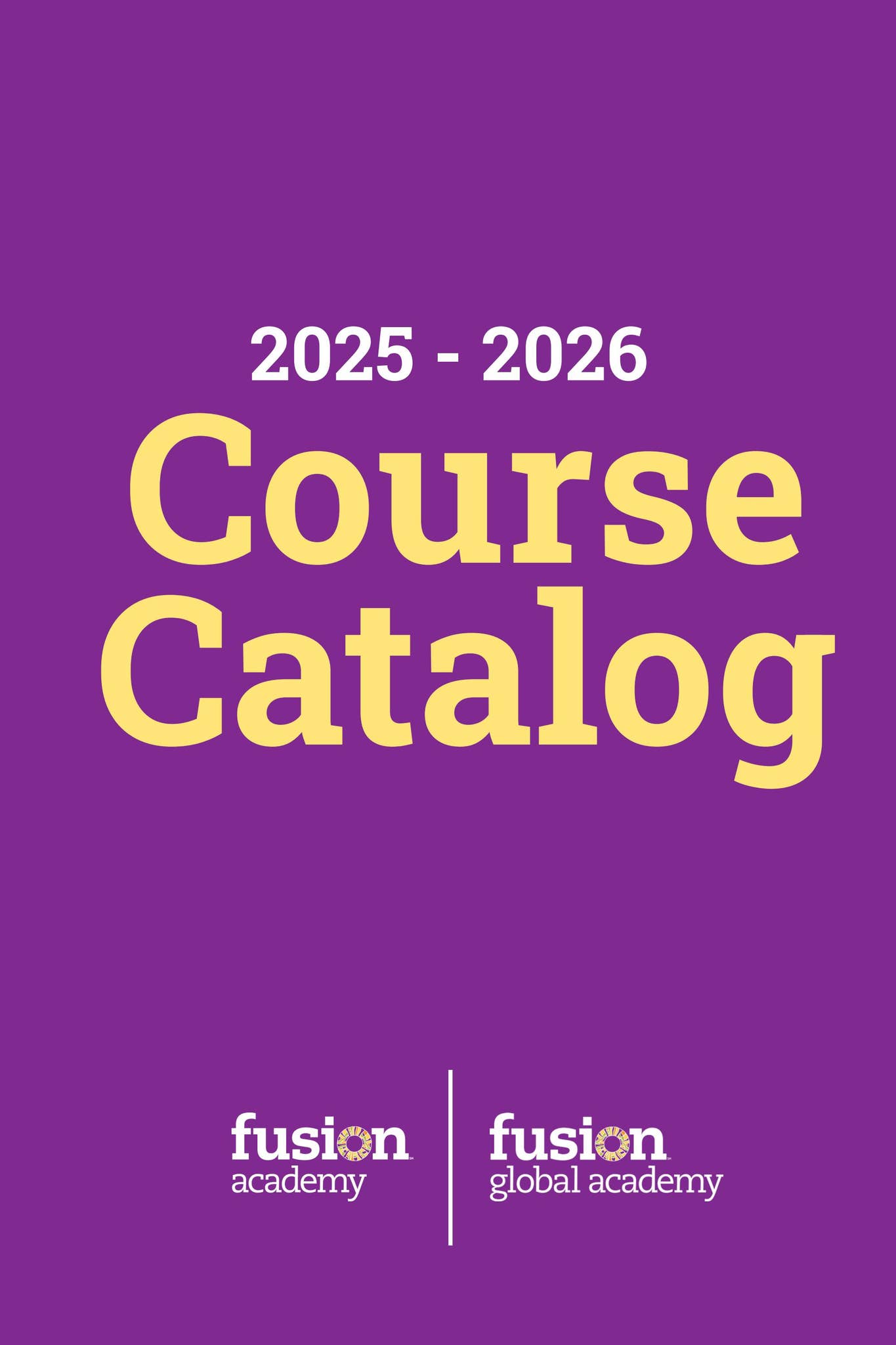 2025-2026 Fusion Course Catalog by Fusion Academy - Issuu