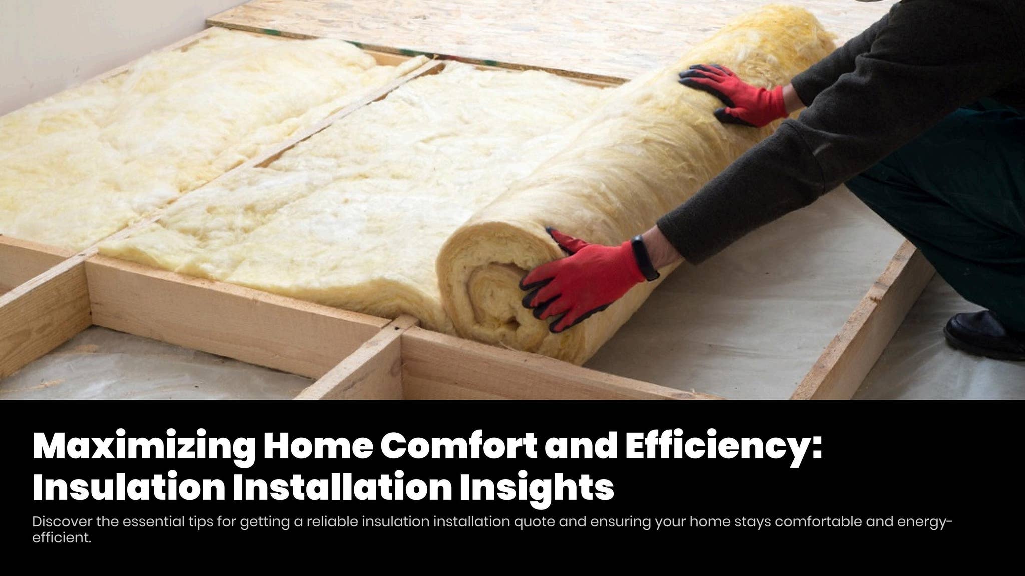 Helpful Tips When Getting an Insulation Installation Quote by Top Decks ...