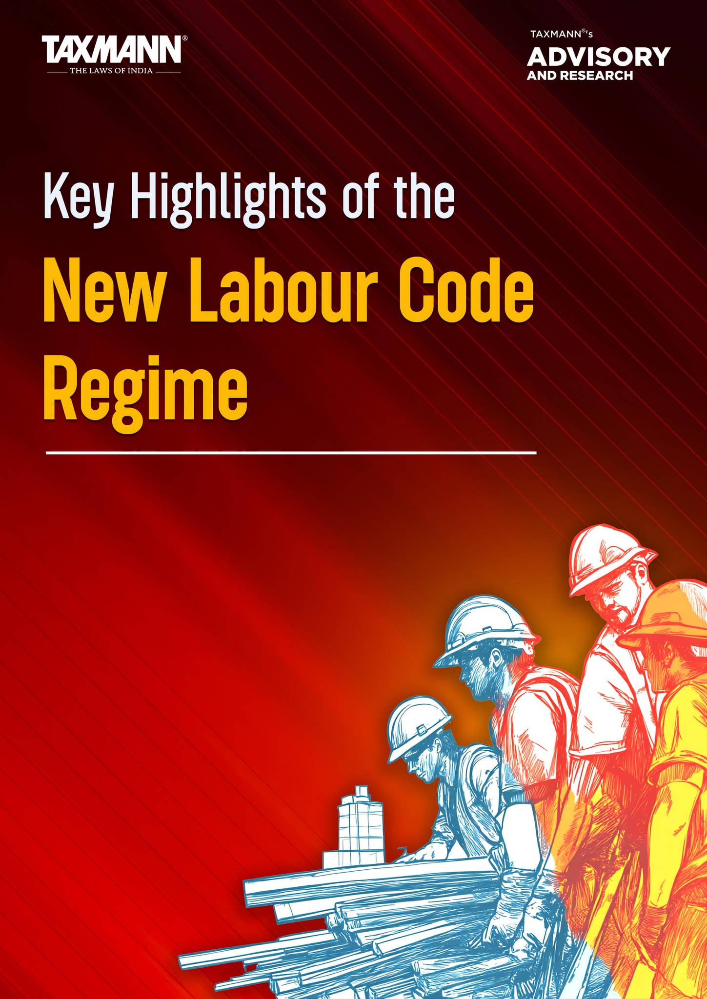 Taxmann's Analysis | Comprehensive Shift in Labour Regulation – New ...