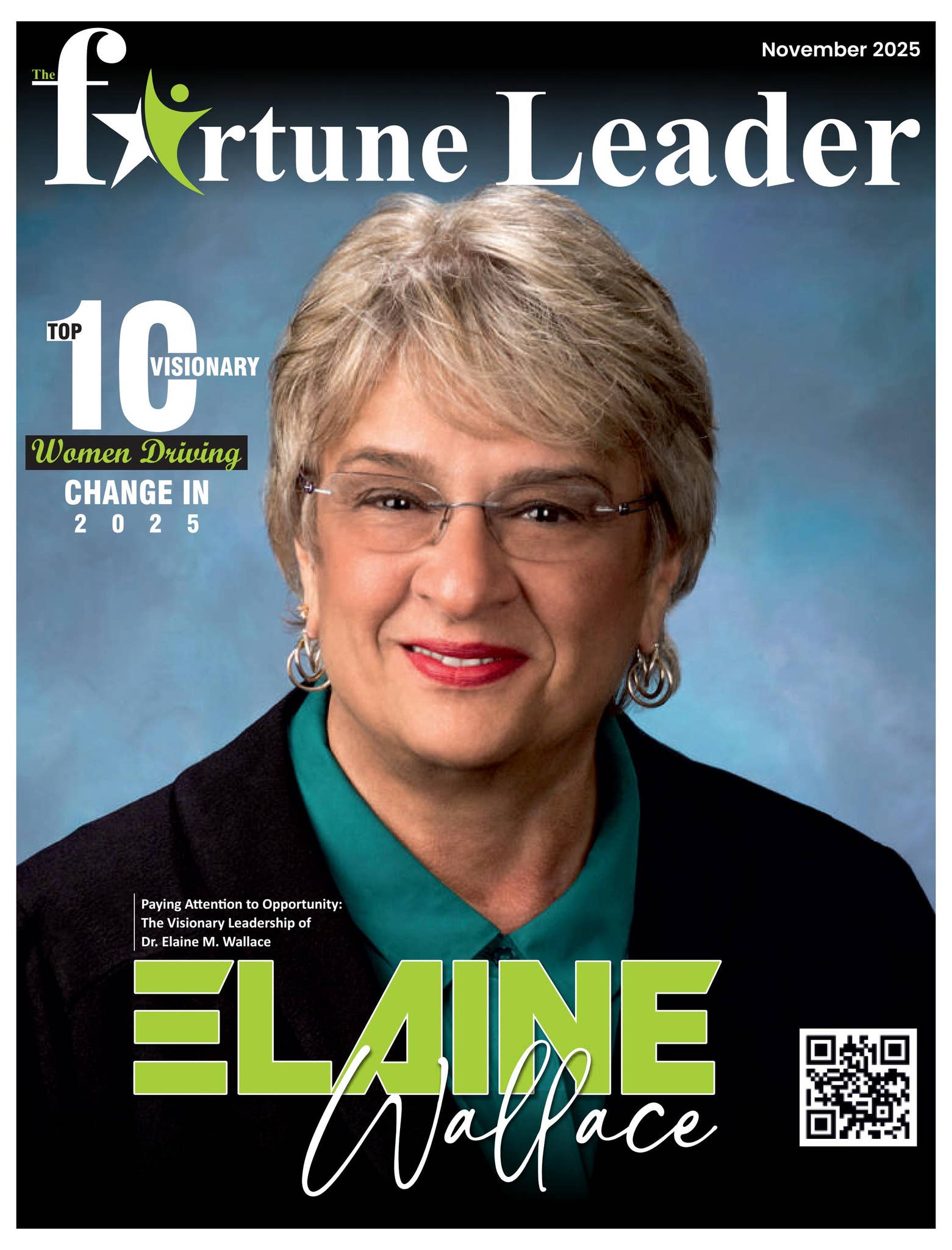 Top 10 Visionary Women Driving Change in 2025 by The Fortune Leader ...