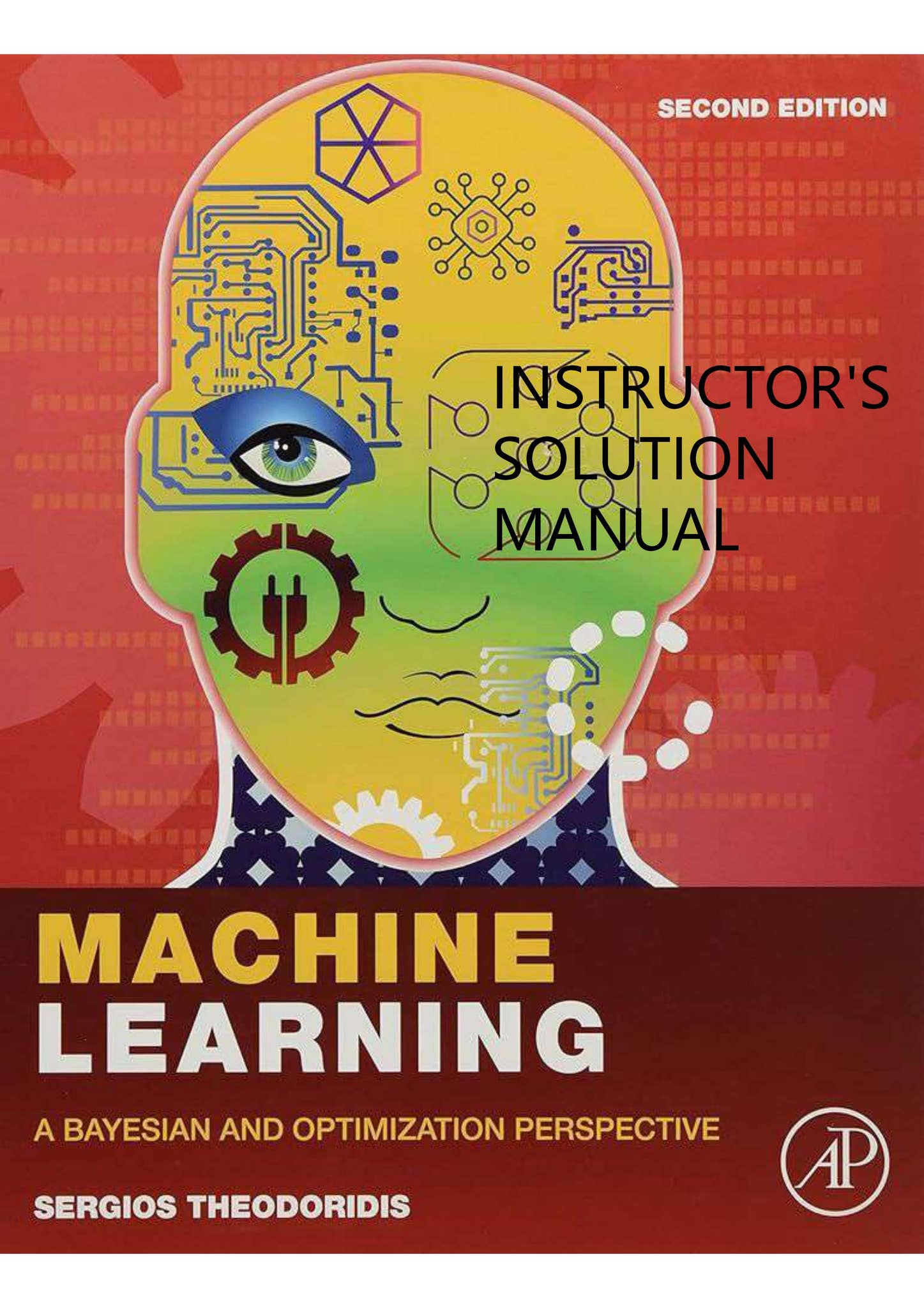 Machine Learning: A Bayesian and Optimization Perspective 2nd Edition By Sergios Theodoridis ...