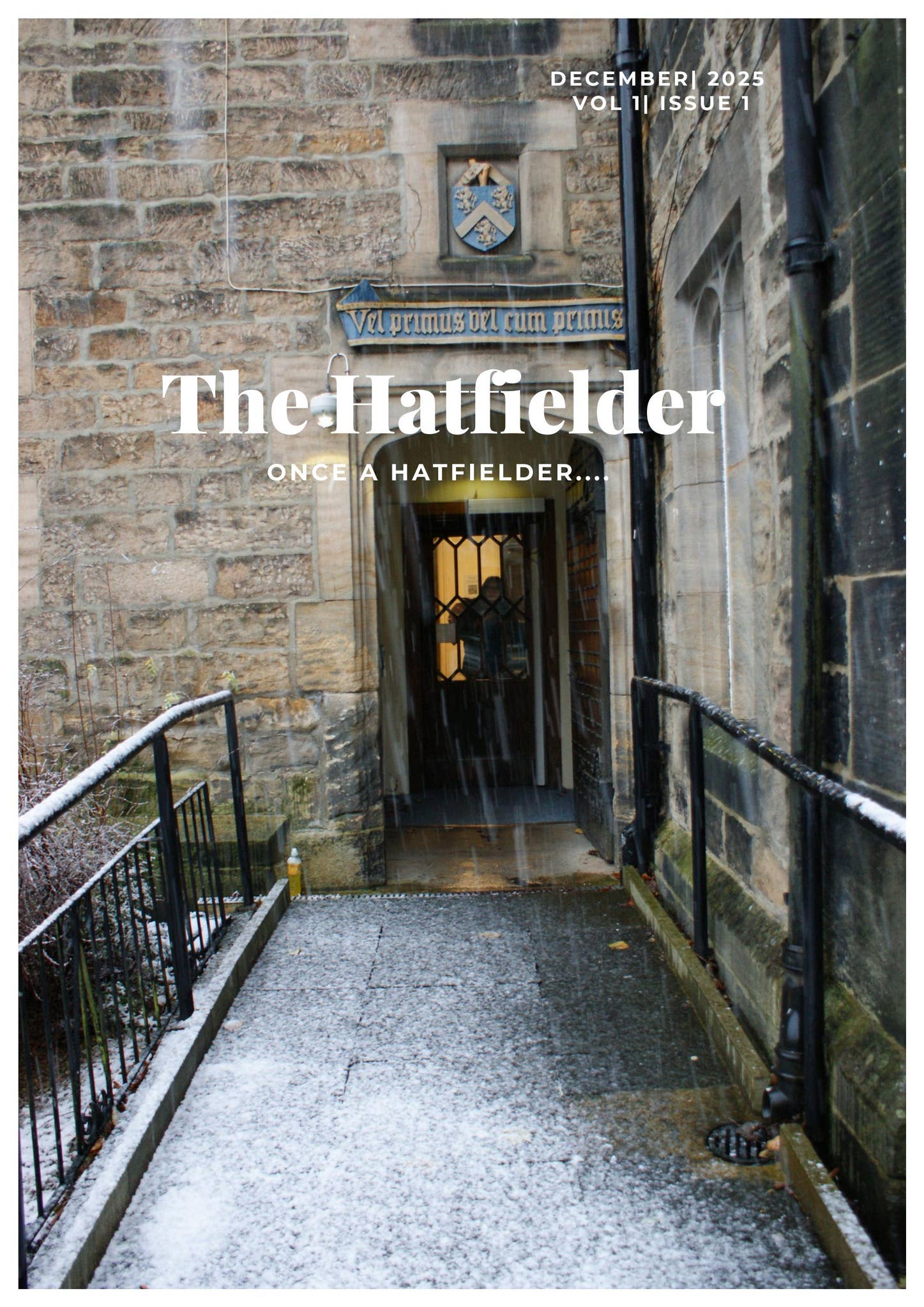 Hatfield College Newsletter, Volume 1, Issue 1 by Durham University ...
