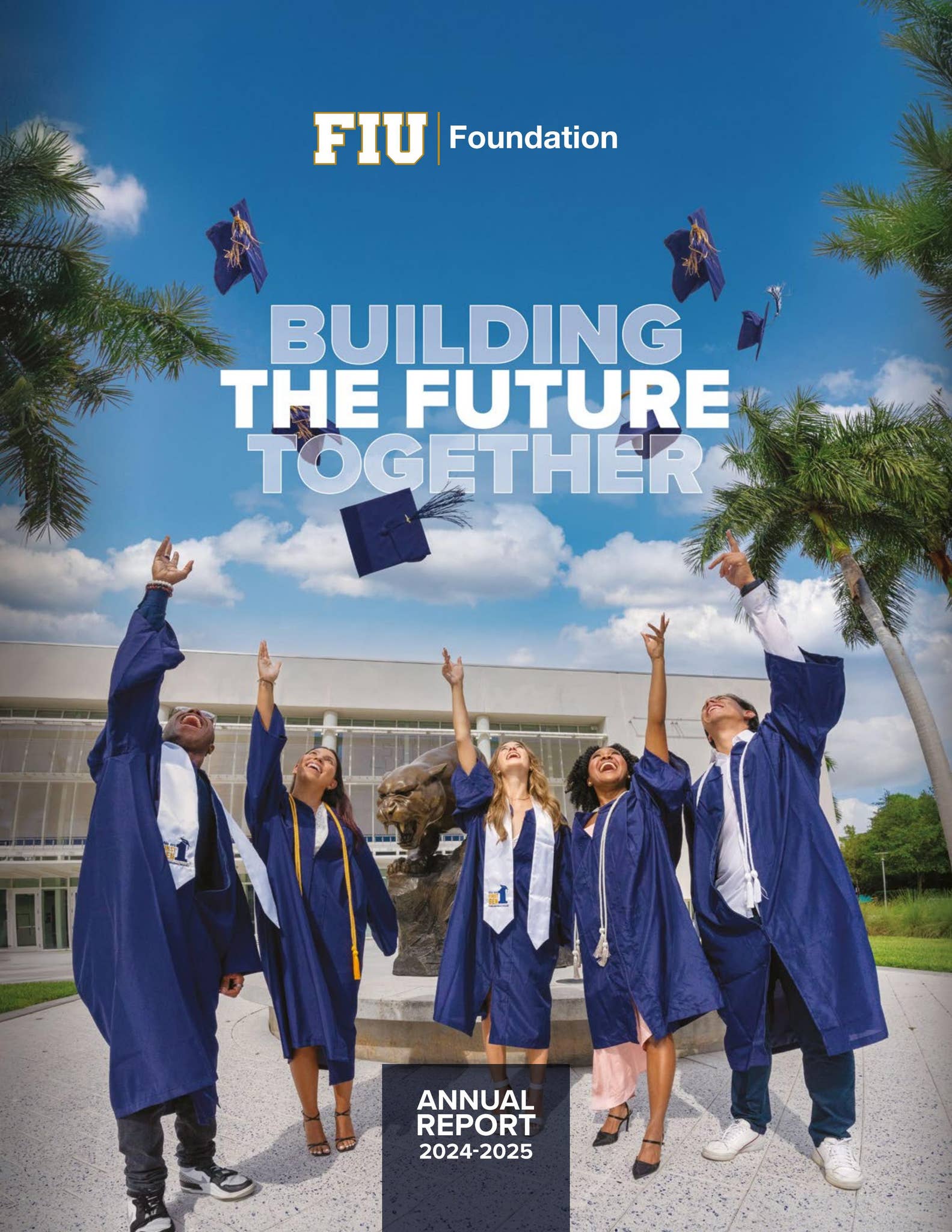 FIU Foundation Annual Report 2025 by FIU - Issuu