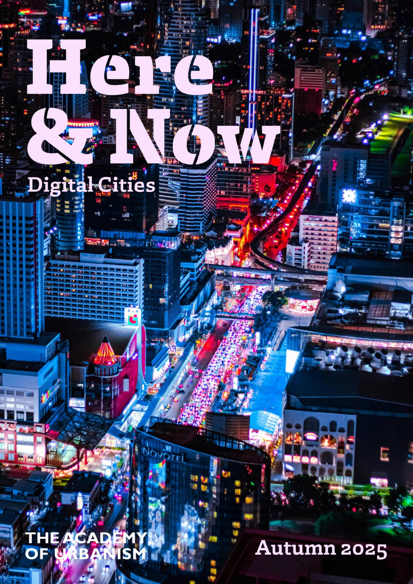 Here and Now - Autumn 2025 - Digital Cities by The Academy of Urbanism ...