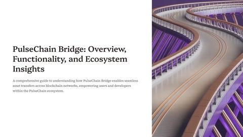 PulseChain-Bridge-Overview-Functionality-and-Ecosystem-Insights by ...