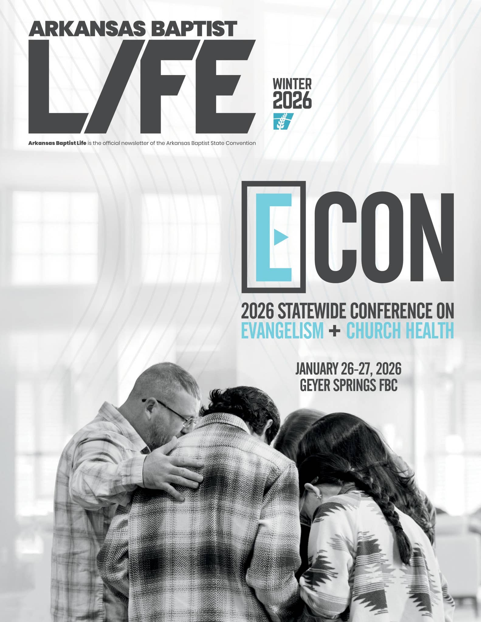 Arkansas Baptist Life-Winter 2026 by Arkansas Baptists - Issuu