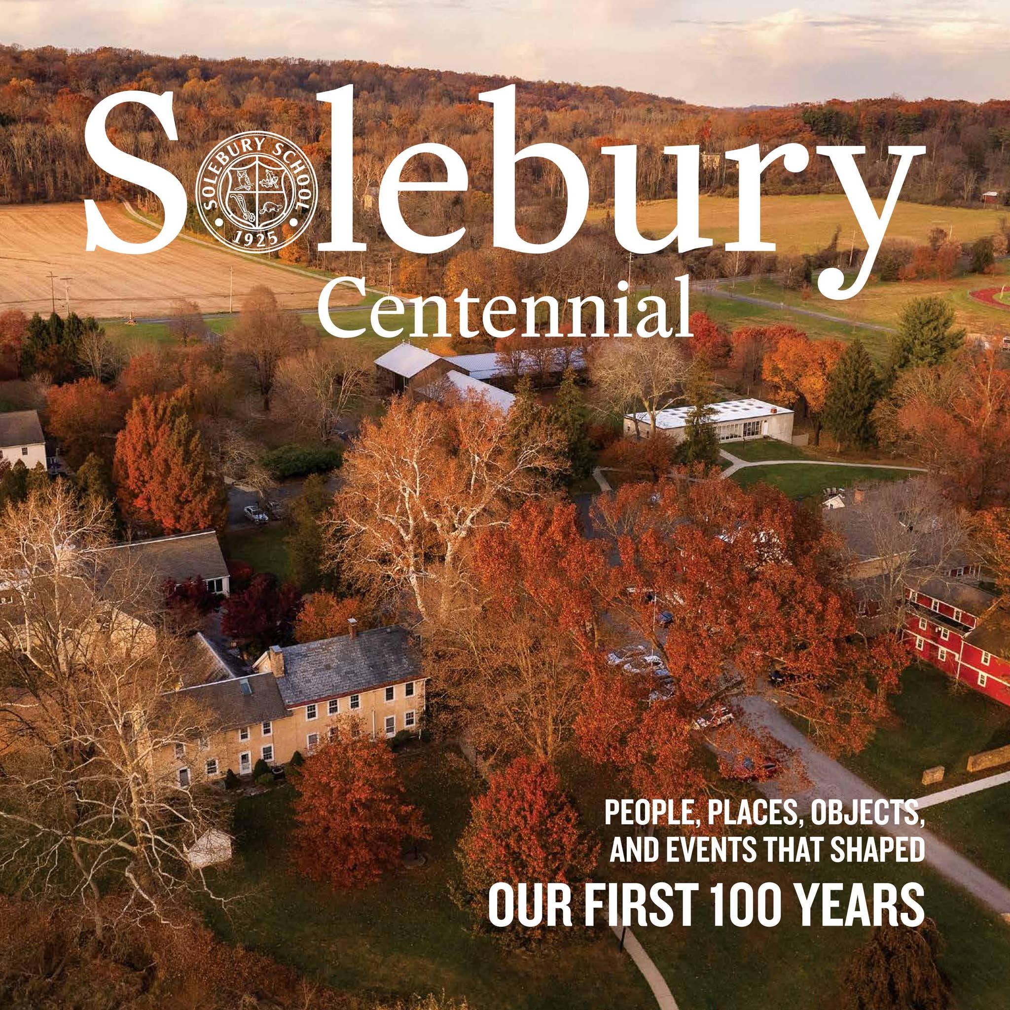 Solebury Centennial Book 2025 Preview by Good Design - Issuu