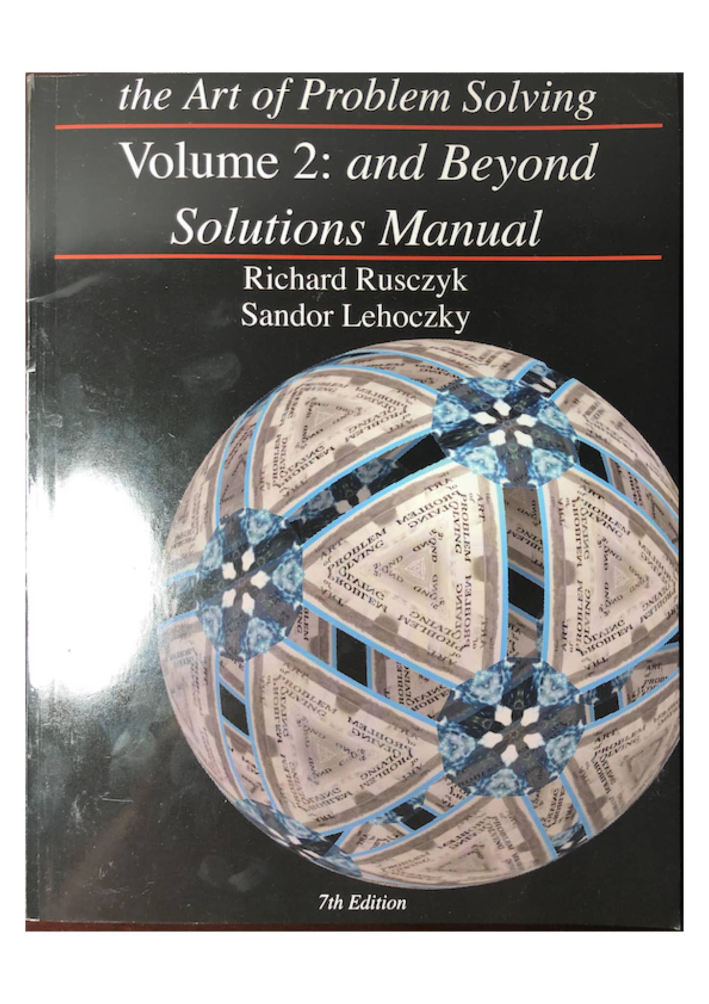 The Art of Problem Solving, Volume 2: And Beyond By Richard Rusczyk ...