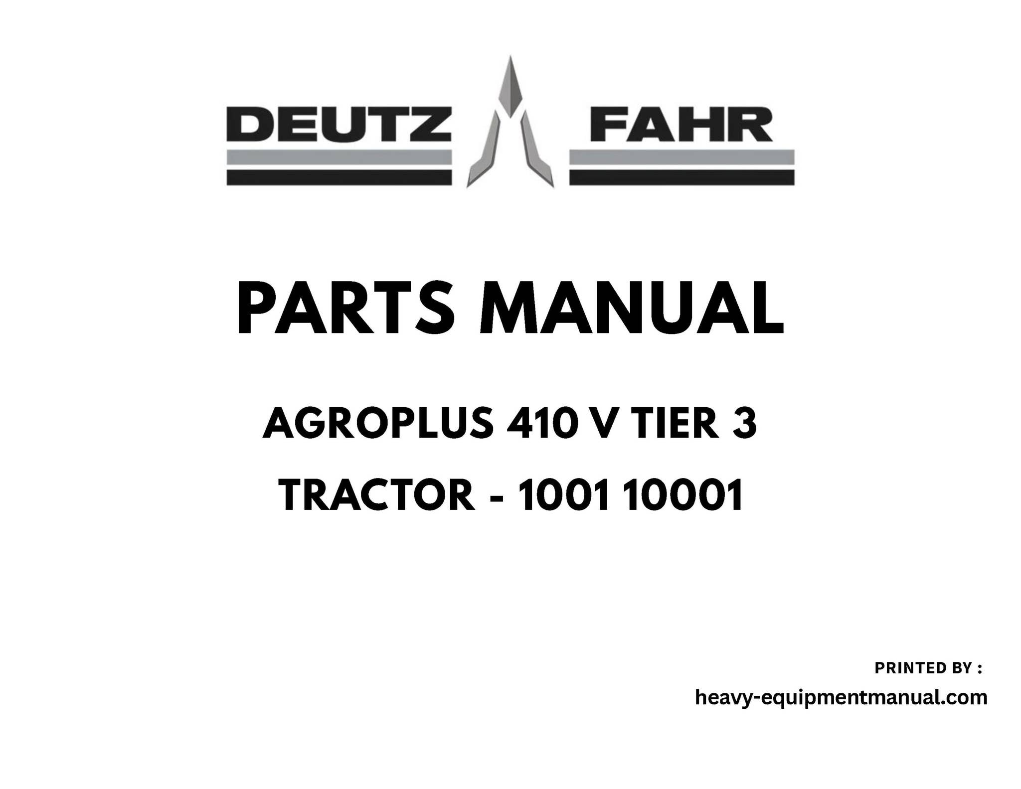 Parts Manual - Deutz Fahr AGROPLUS 410 V Tier 3 Tractor 1001 10001 by ...