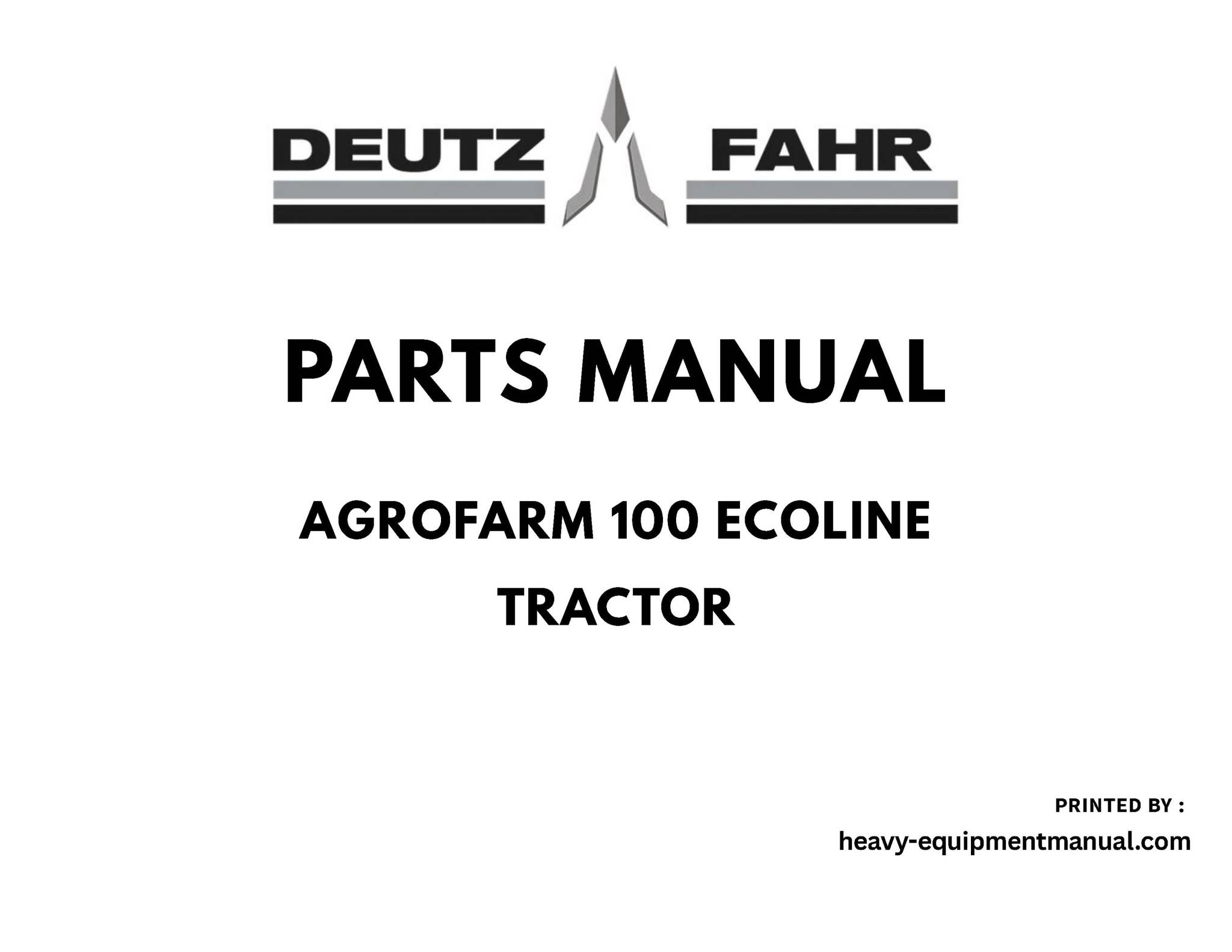 Parts Manual - Deutz Fahr Agrofarm 100 ECOLINE Tractor by Heavy ...
