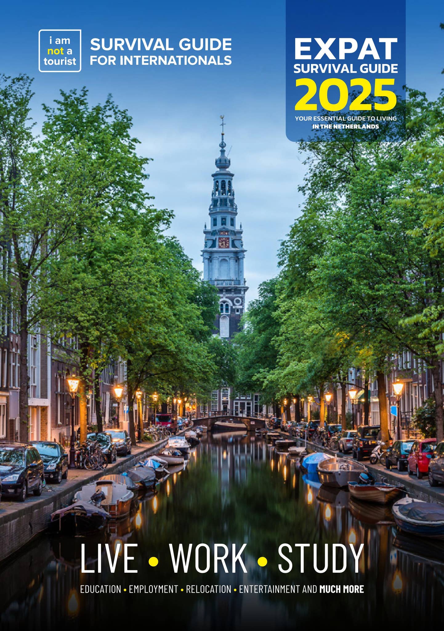 Expat Survival Guide 2025 - The Netherlands by I am not a Tourist - Issuu