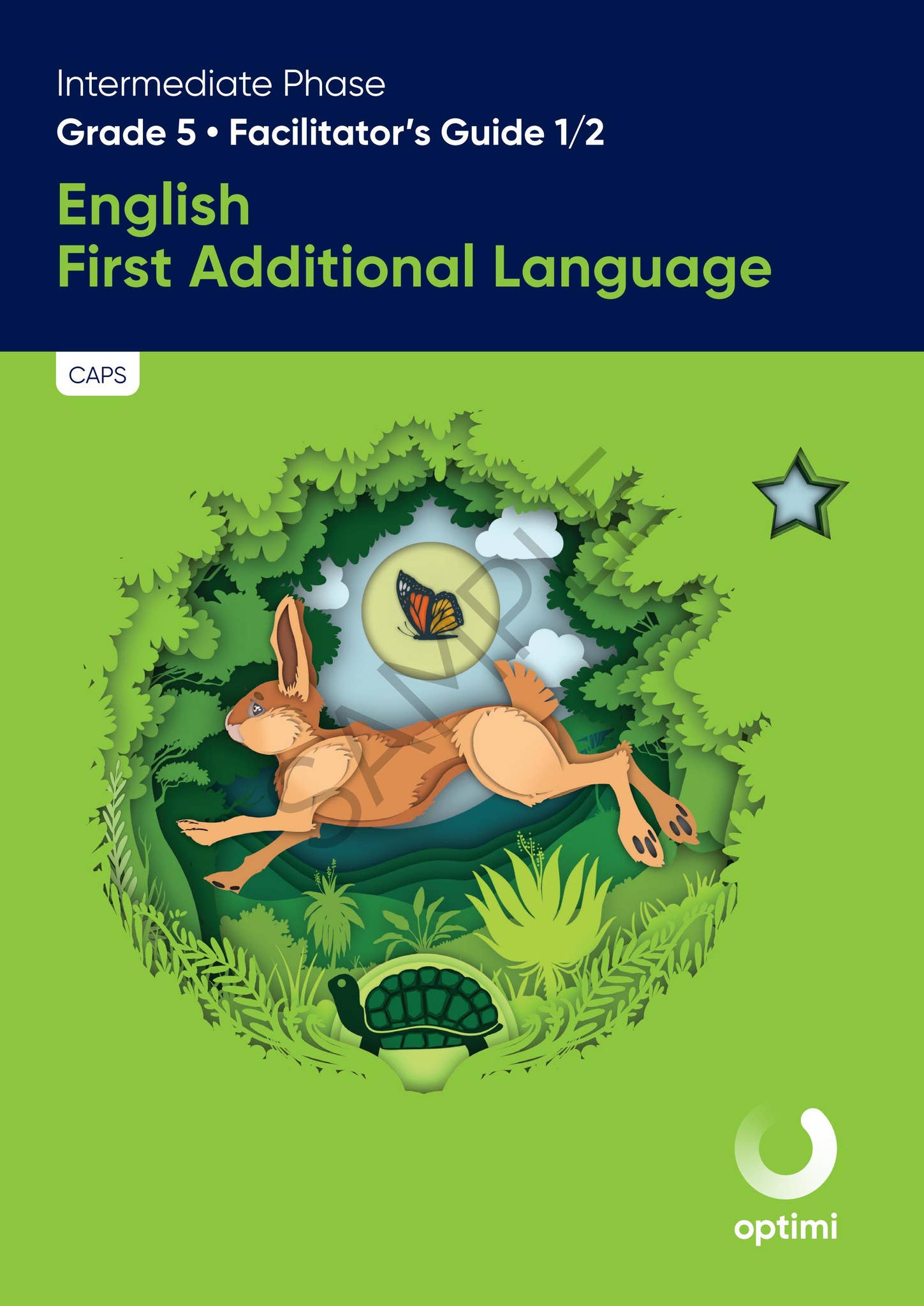 Grade 5 - English First Additional Language - Facilitator’s Guide 1/2 ...
