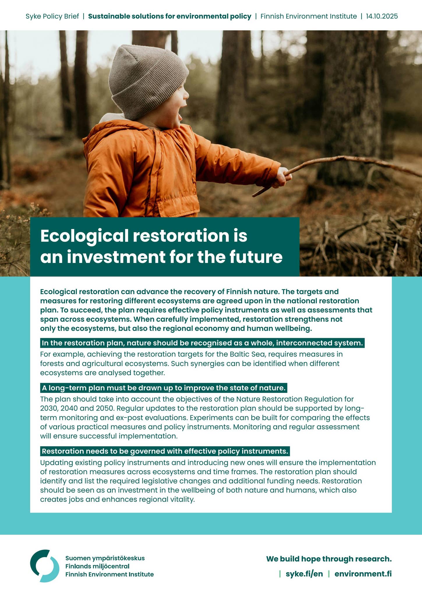 Ecological restoration is an investment for the future by Suomen ...