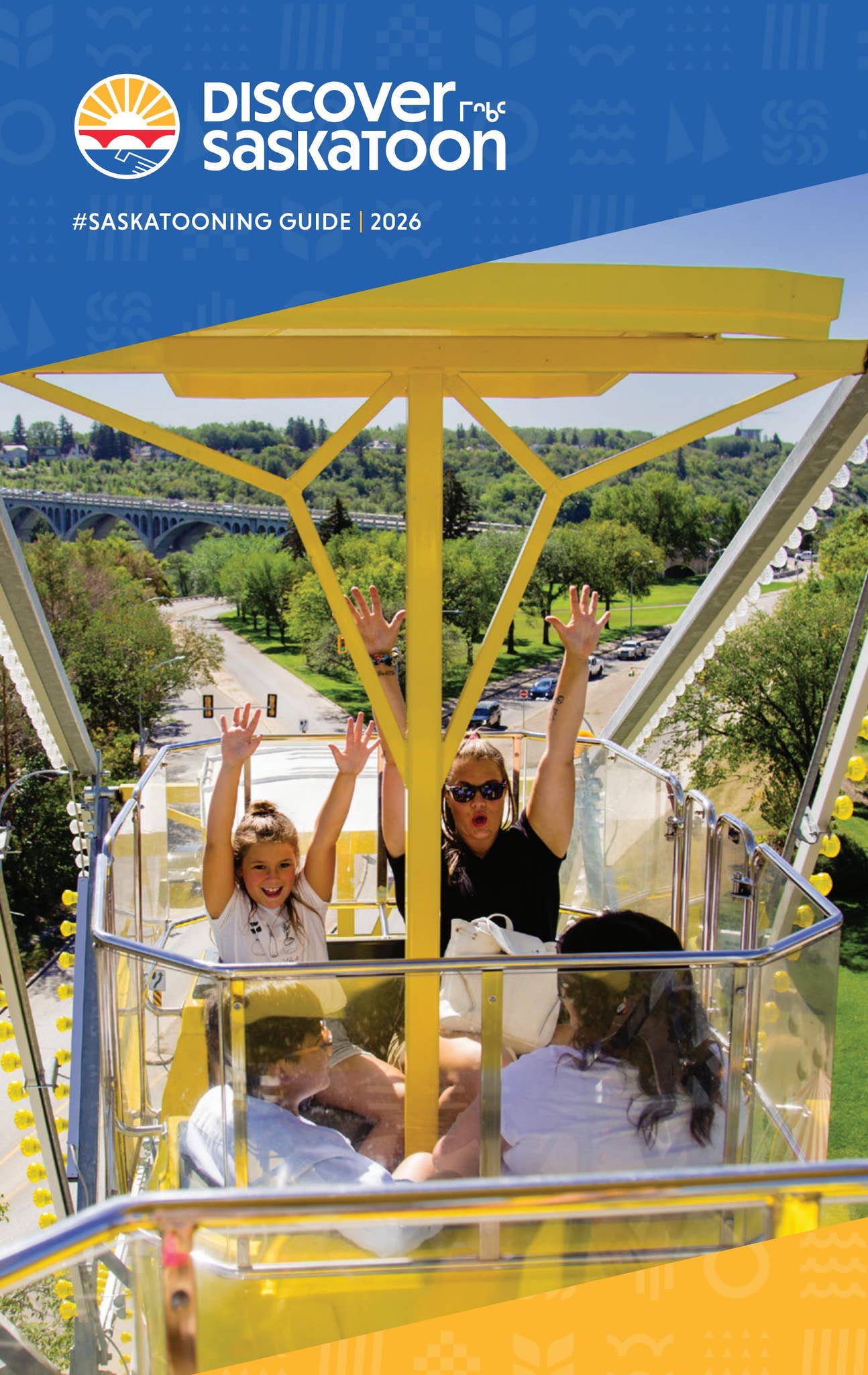 2026 Visitor Guide - Discover Saskatoon by Discover Saskatoon - Issuu