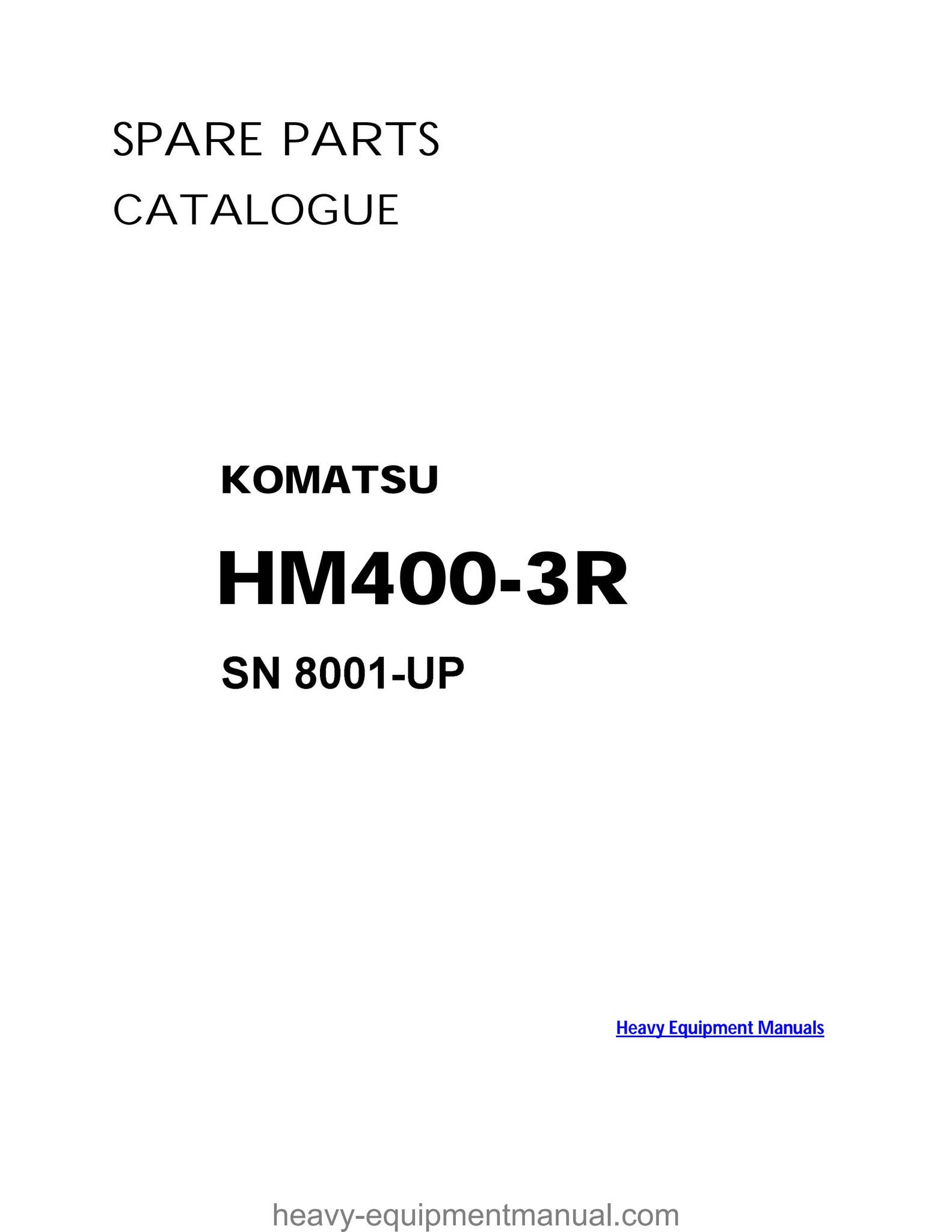 PARTS MANUAL - KOMATSU HM400-3R (JPN) DUMP TRUCK SN 8001-UP by Heavy ...
