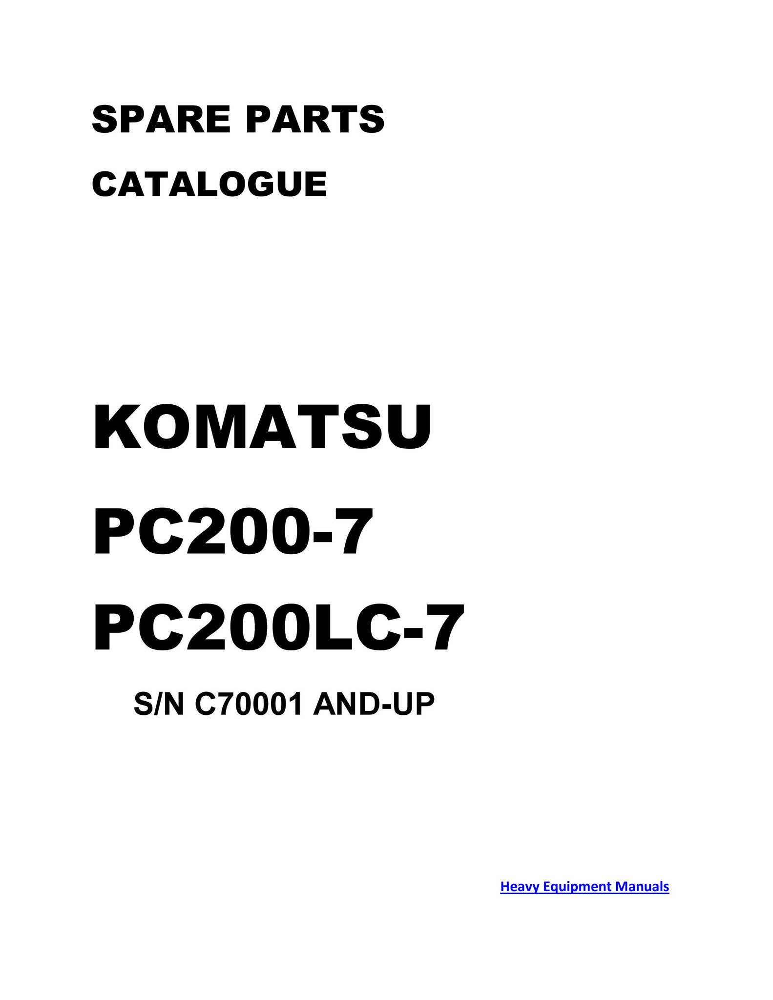 Parts manual - Komatsu PC200-7,PC200LC-7 Excavator SN C70001 AND-UP by ...
